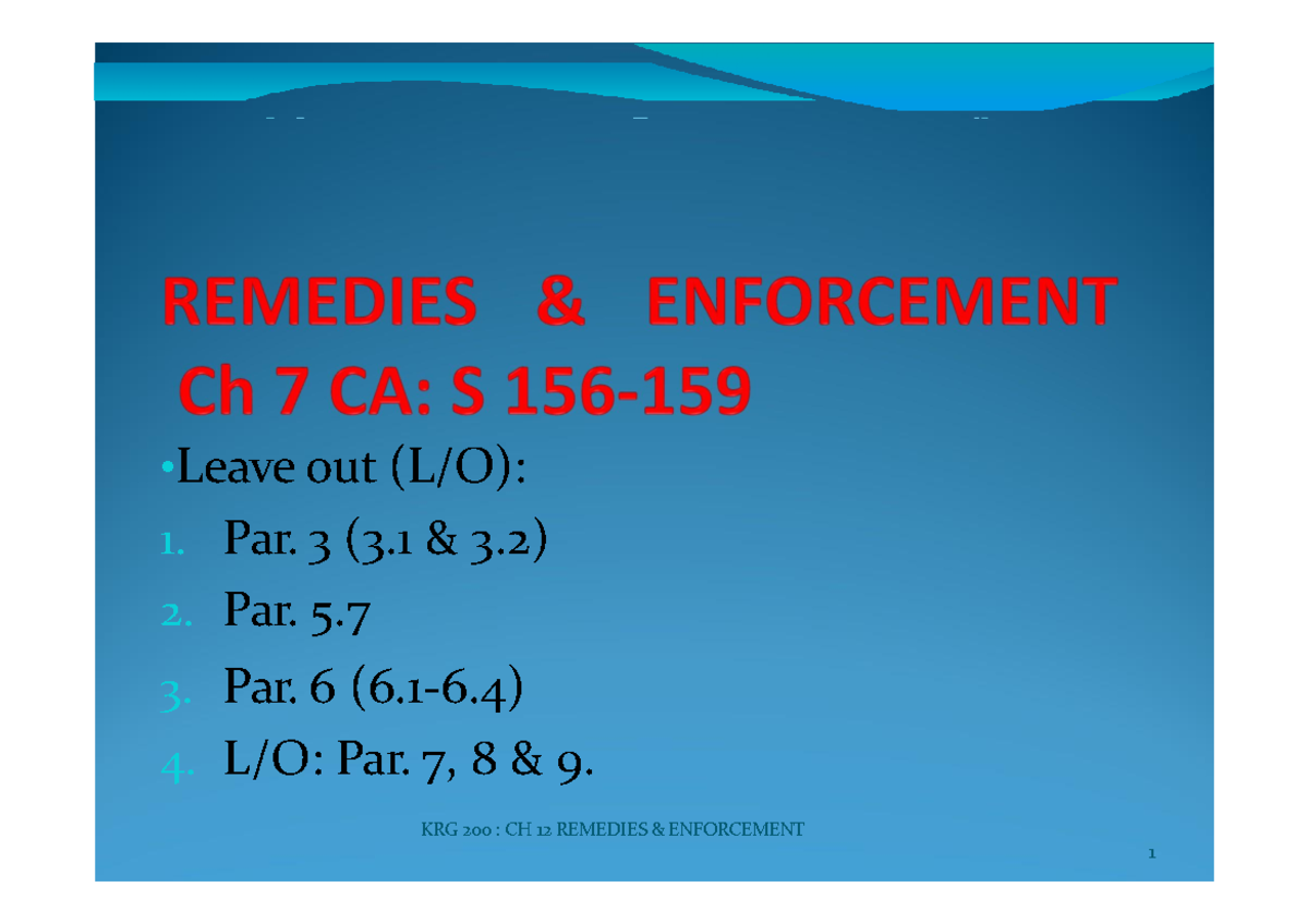 KRG 200 CH 12 Remedies & Enforcement - Leave out (L/O): ####### 1. Par ...