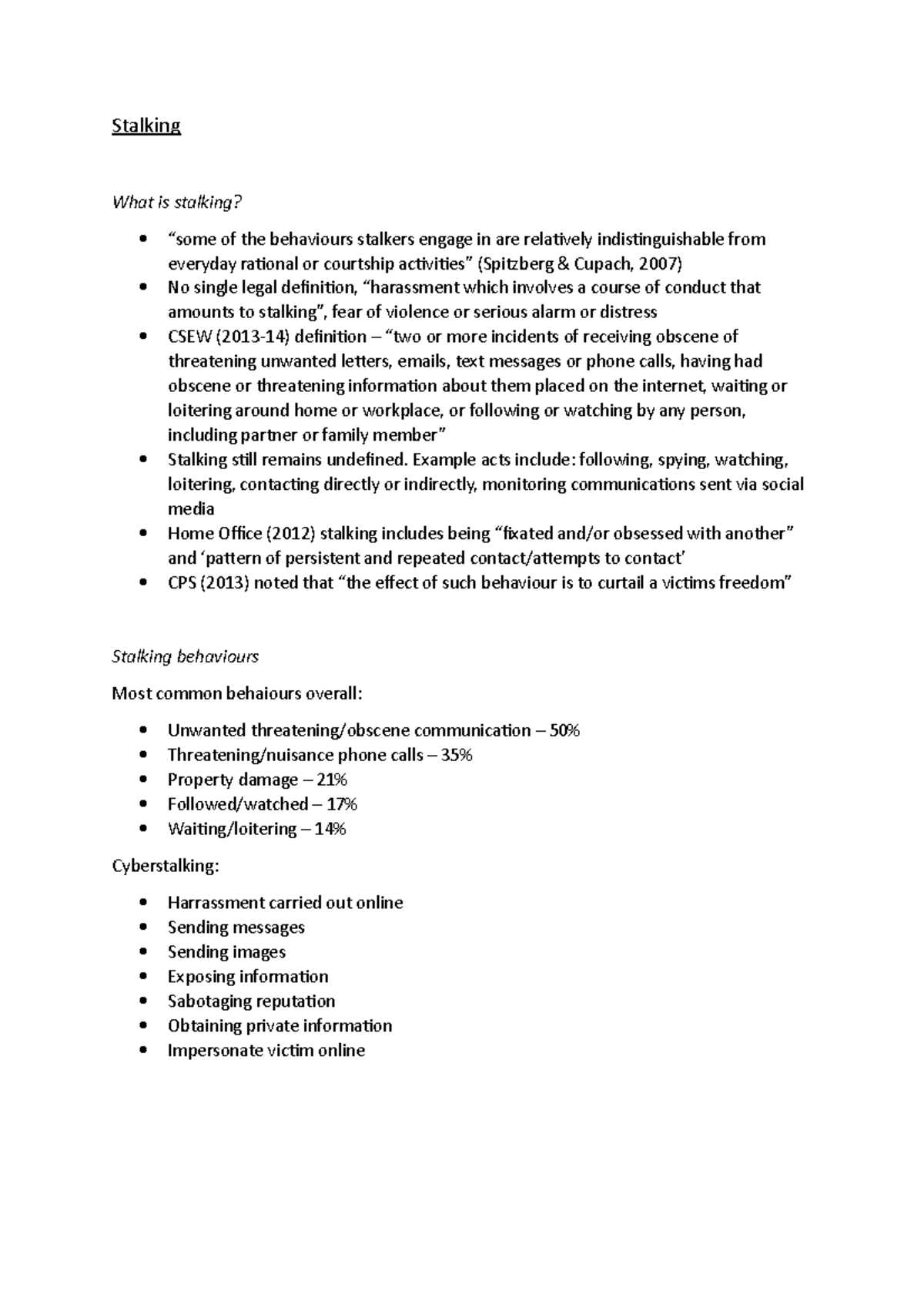 Stalking - see above - Stalking What is stalking? “some of the ...