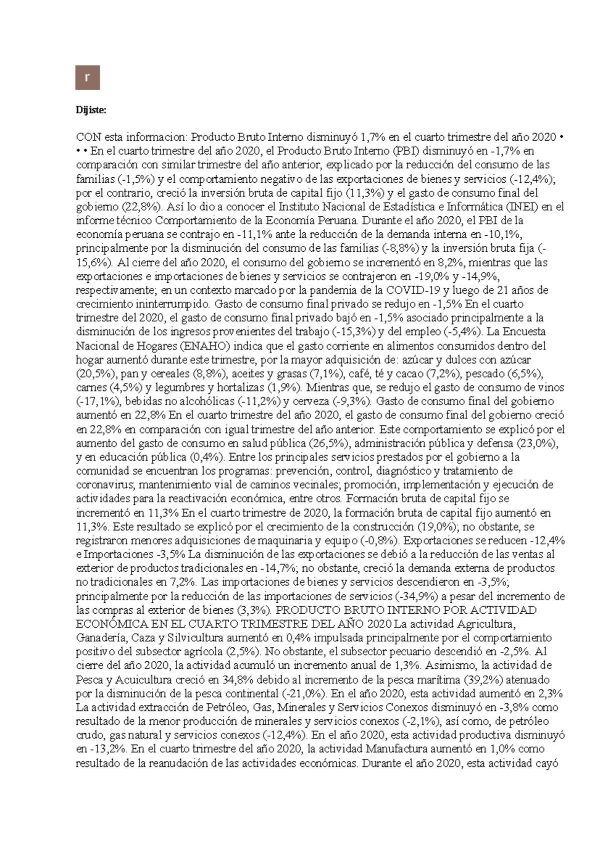 PBI - hola como estas - Dijiste: CON esta informacion: Producto Bruto ...