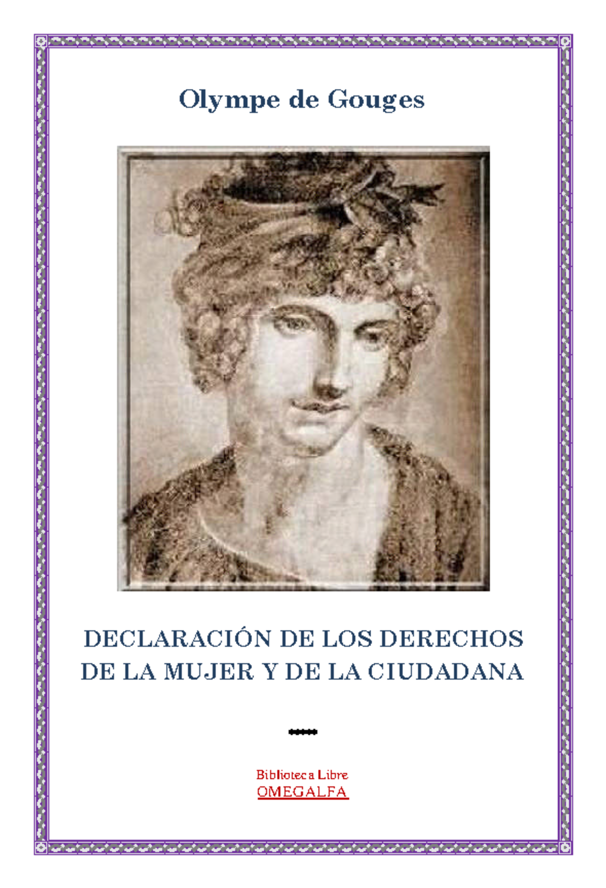 Declaracion de los derechos de la mujer - Olympe de Gouges DECLARACIÓN DE LOS DERECHOS DE LA ...