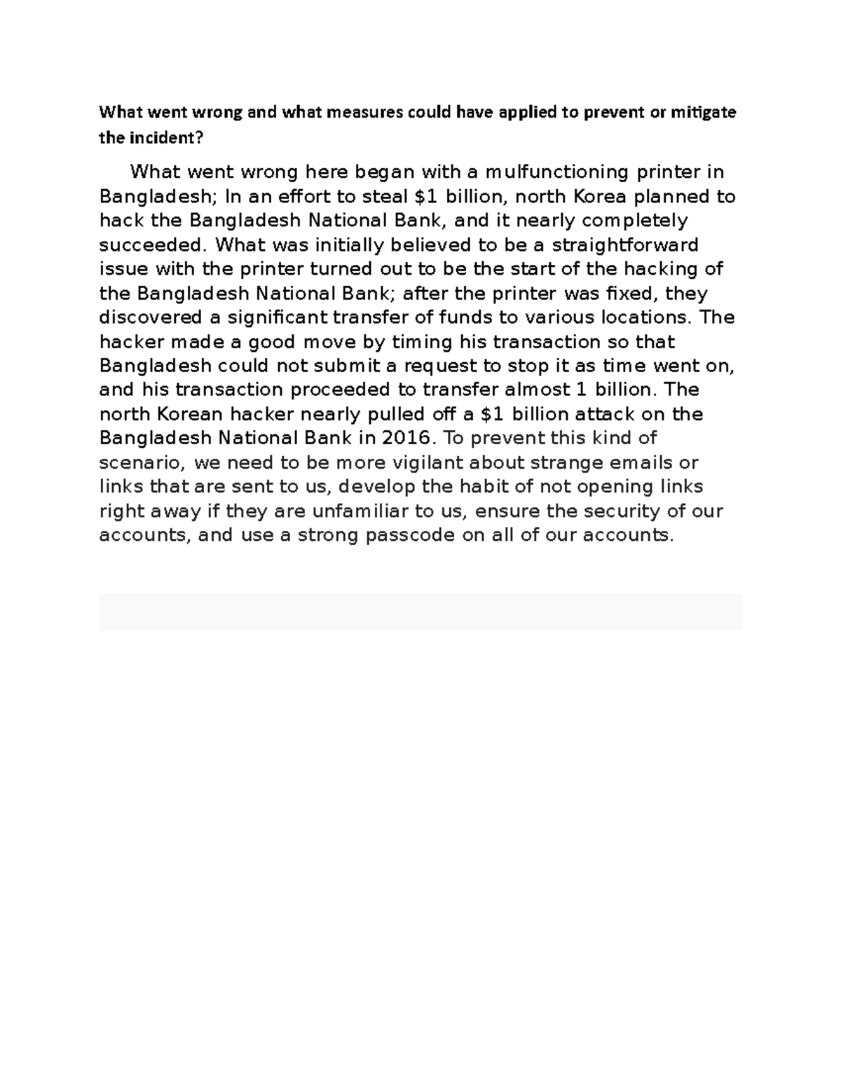 What went wrong and what measures could have applied to prevent or ...