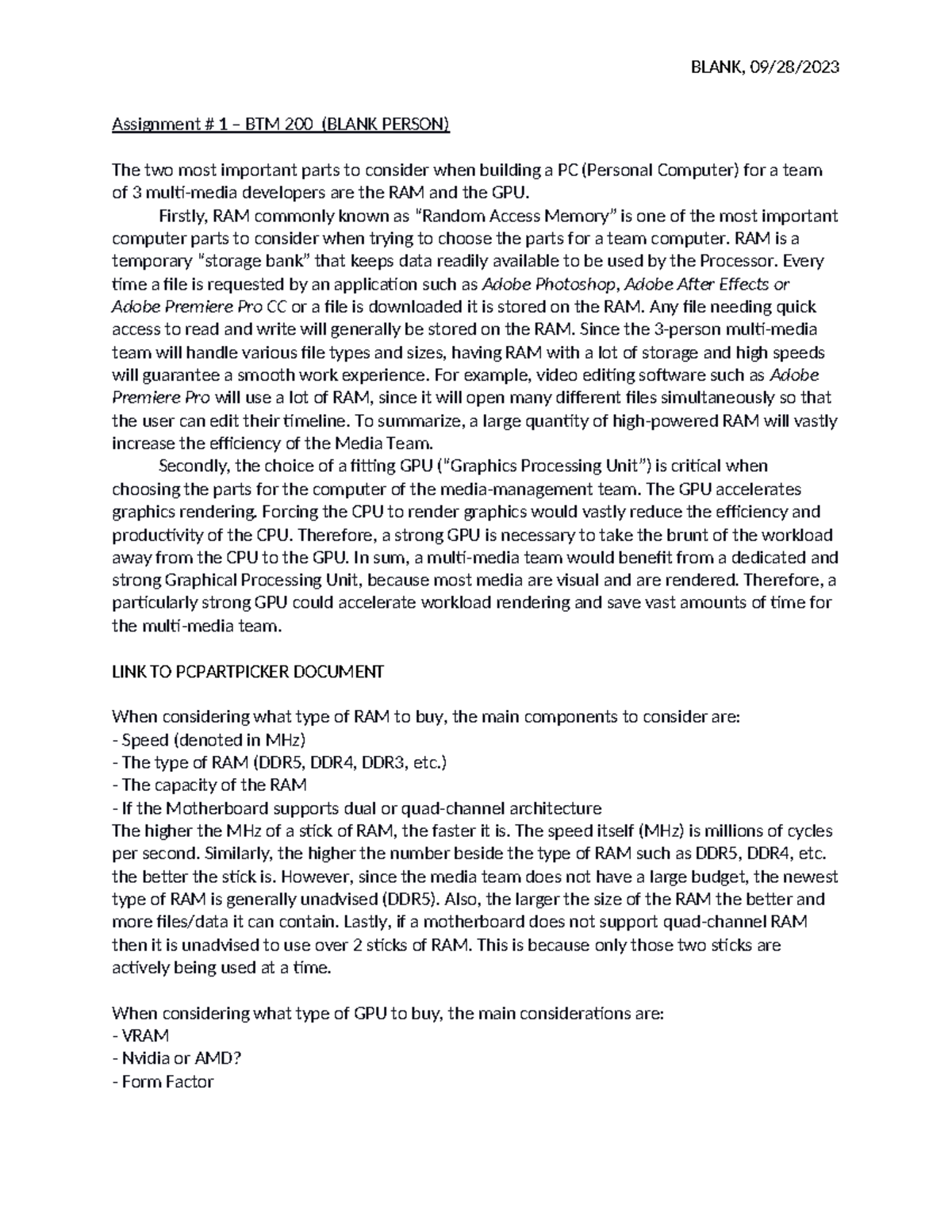 Assignment 1 BTM 200 - BLANK, 09/28/ Assignment # 1 – BTM 200 (BLANK PERSON) The two most ...