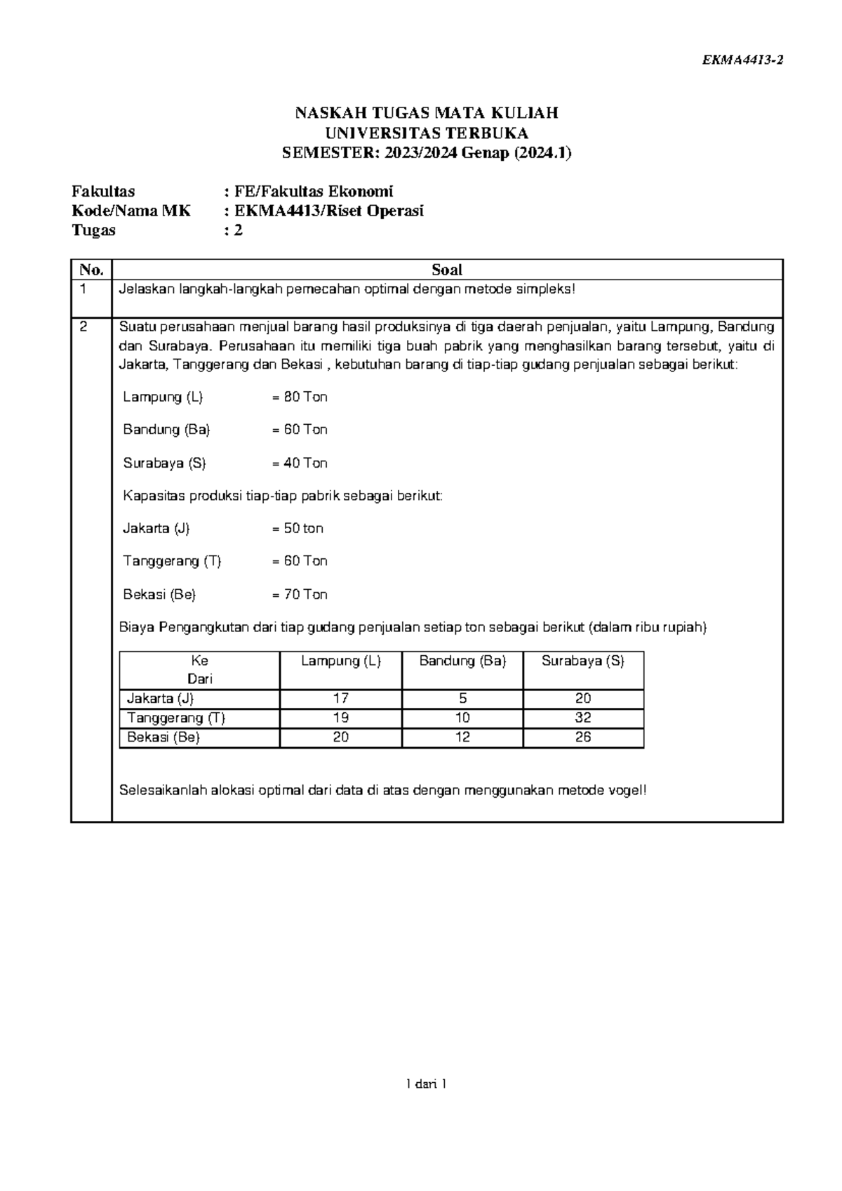 Soal ekma4413 tmk2 2 - EKMA4413- 2 1 dari 1 NASKAH TUGAS MATA KULIAH UNIVERSITAS TERBUKA ...