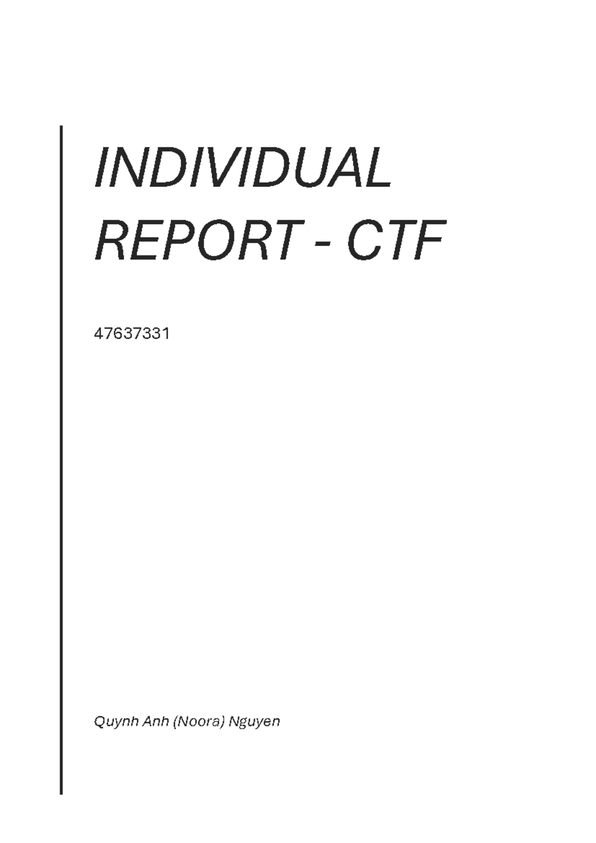 47637331 cp2320ctf1 - prac - INDIVIDUAL REPORT - CTF 47637331 Quynh Anh ...