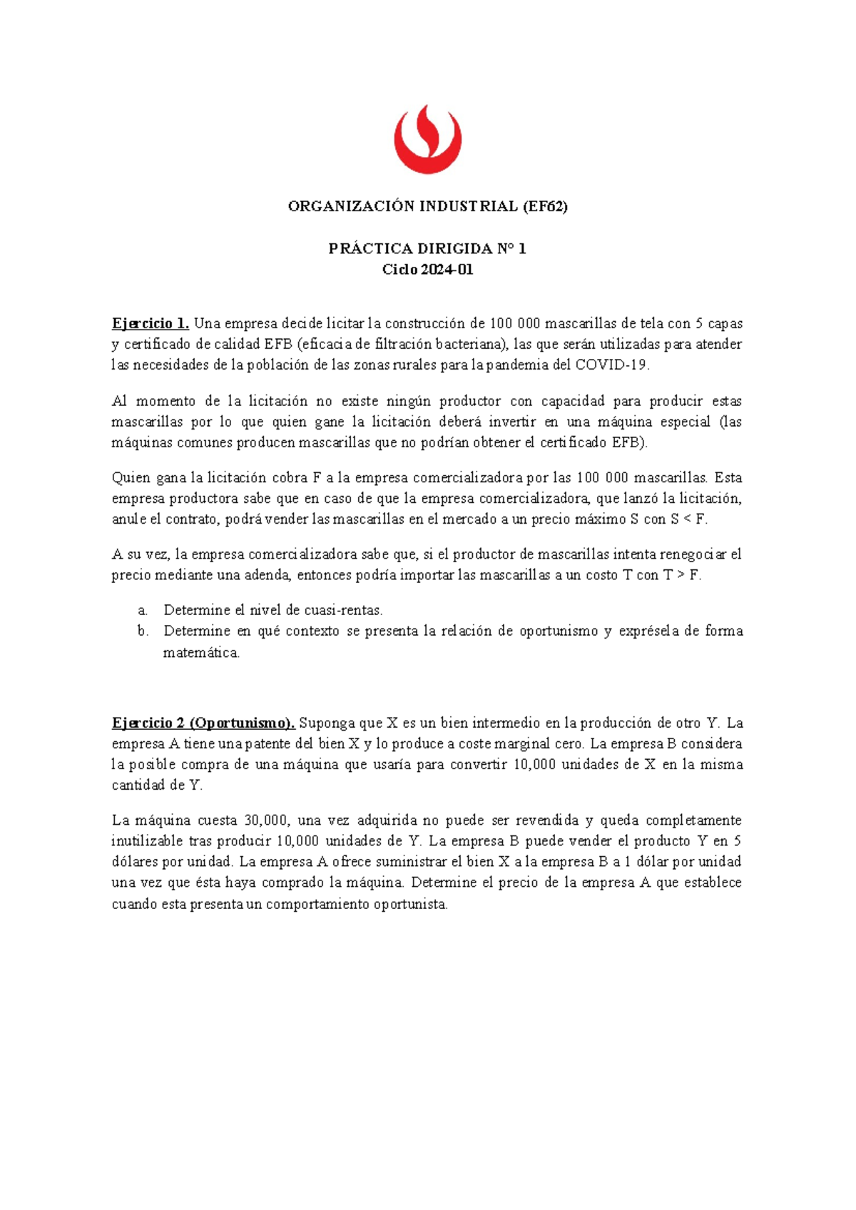 1. Práctica Dirigida N° 1 - Ciclo 2024 1 - ORGANIZACIÓN INDUSTRIAL (EF62) PRÁCTICA DIRIGIDA N° 1 ...