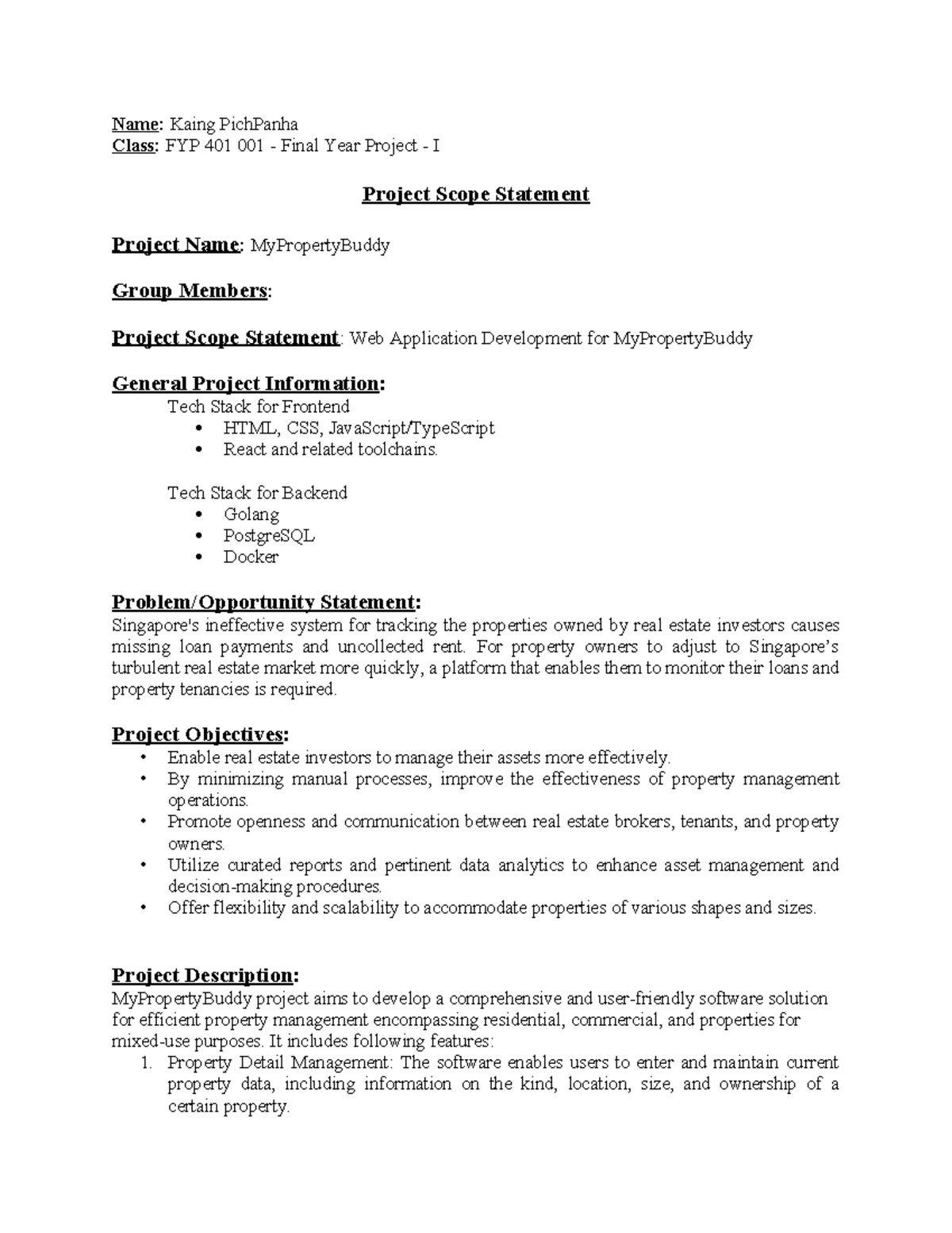 Project Scope Statment - Name: Kaing PichPanha Class: FYP 401 001 ...