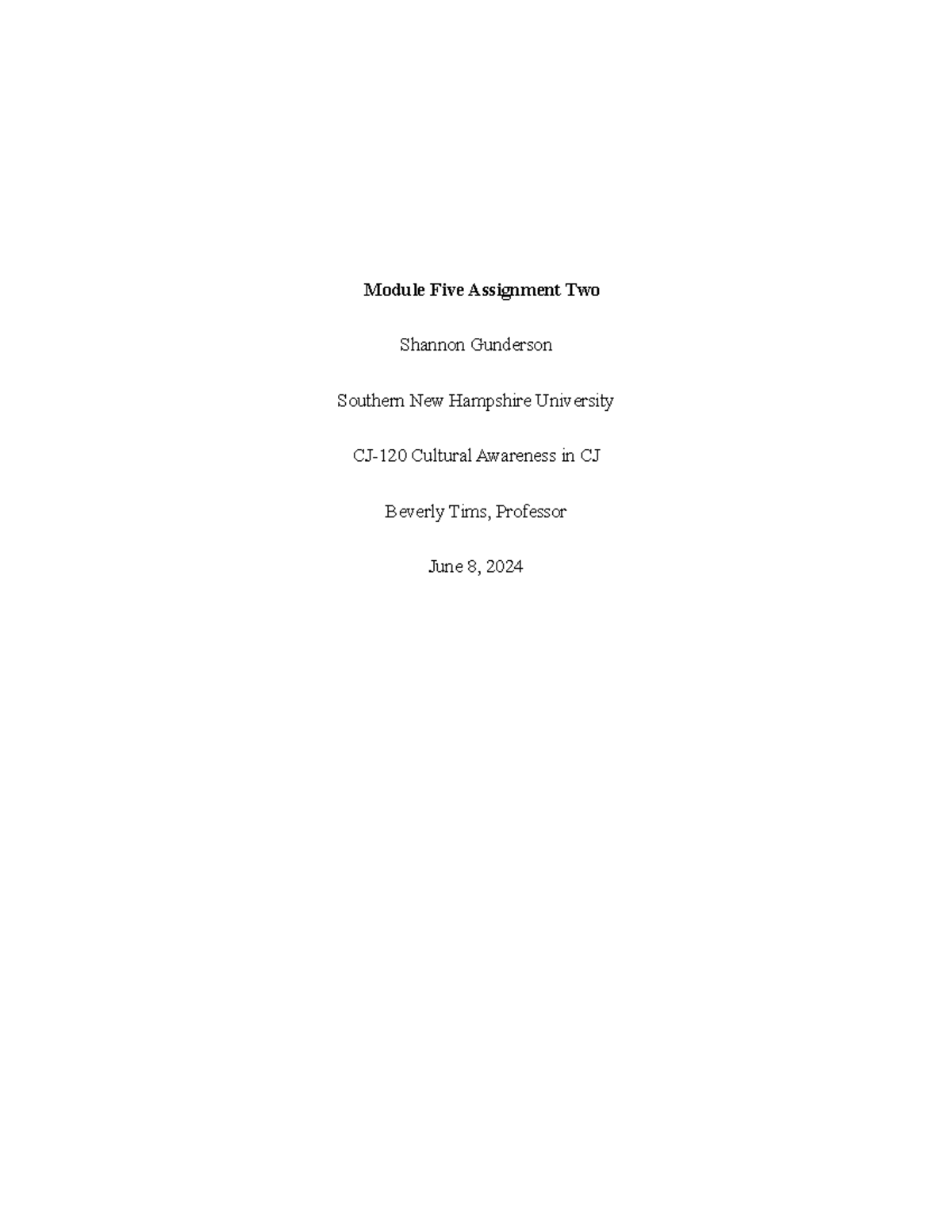 CJ120 5-2 - assignement module 5 - Module Five Assignment Two Shannon ...