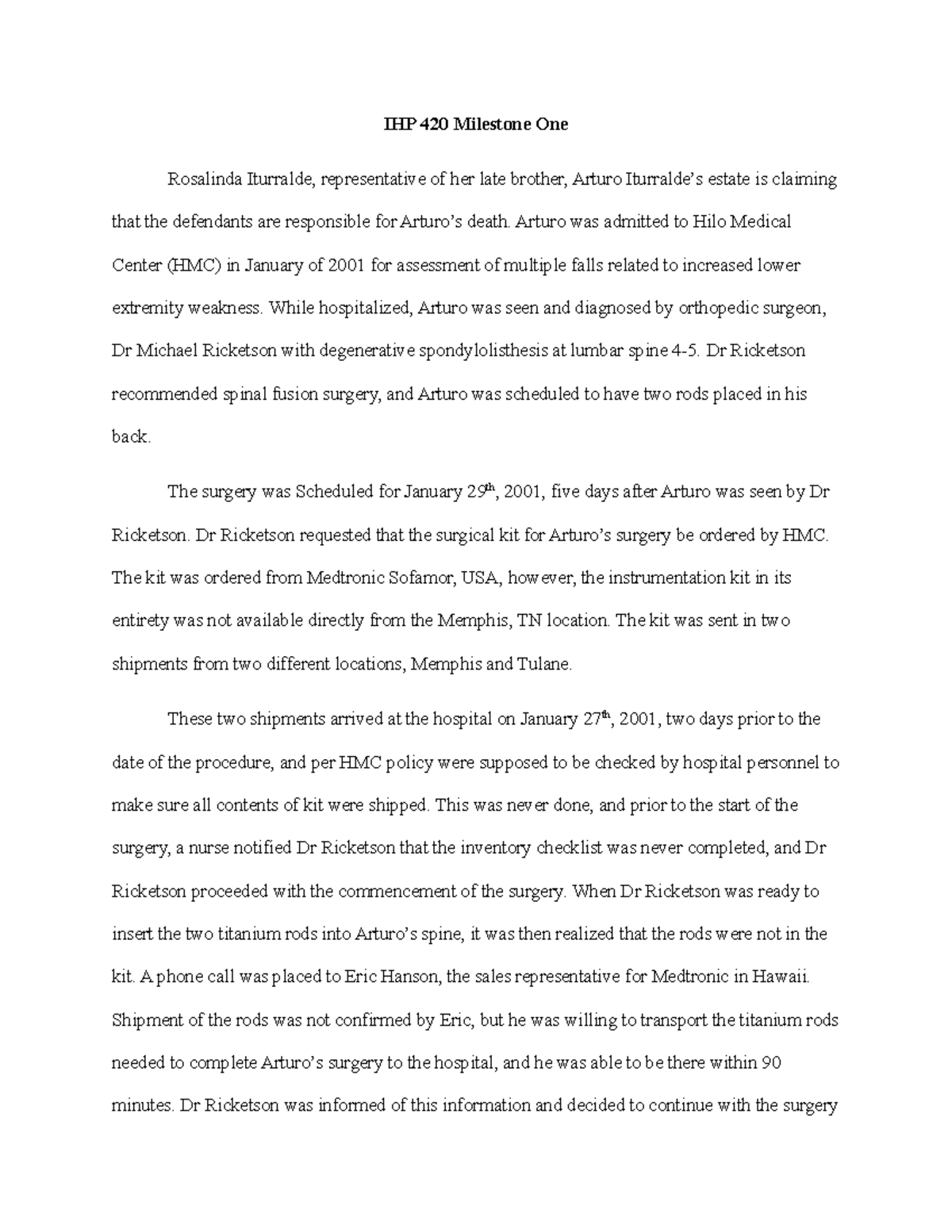 IHP 420 Milestone One for upload - IHP 420 Milestone One Rosalinda Iturralde, representative of ...