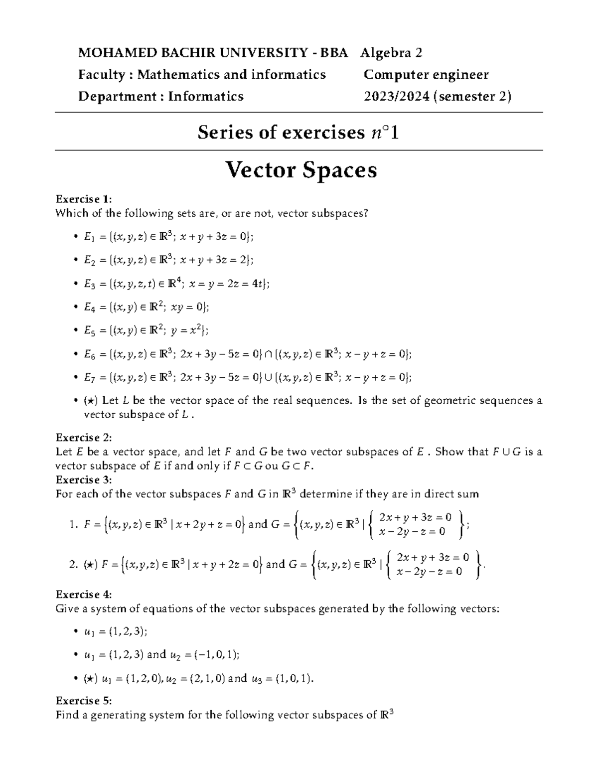 Serie 1 algebra 2 - MOHAMED BACHIR UNIVERSITY - BBA Algebra 2 Faculty : Mathematics and ...
