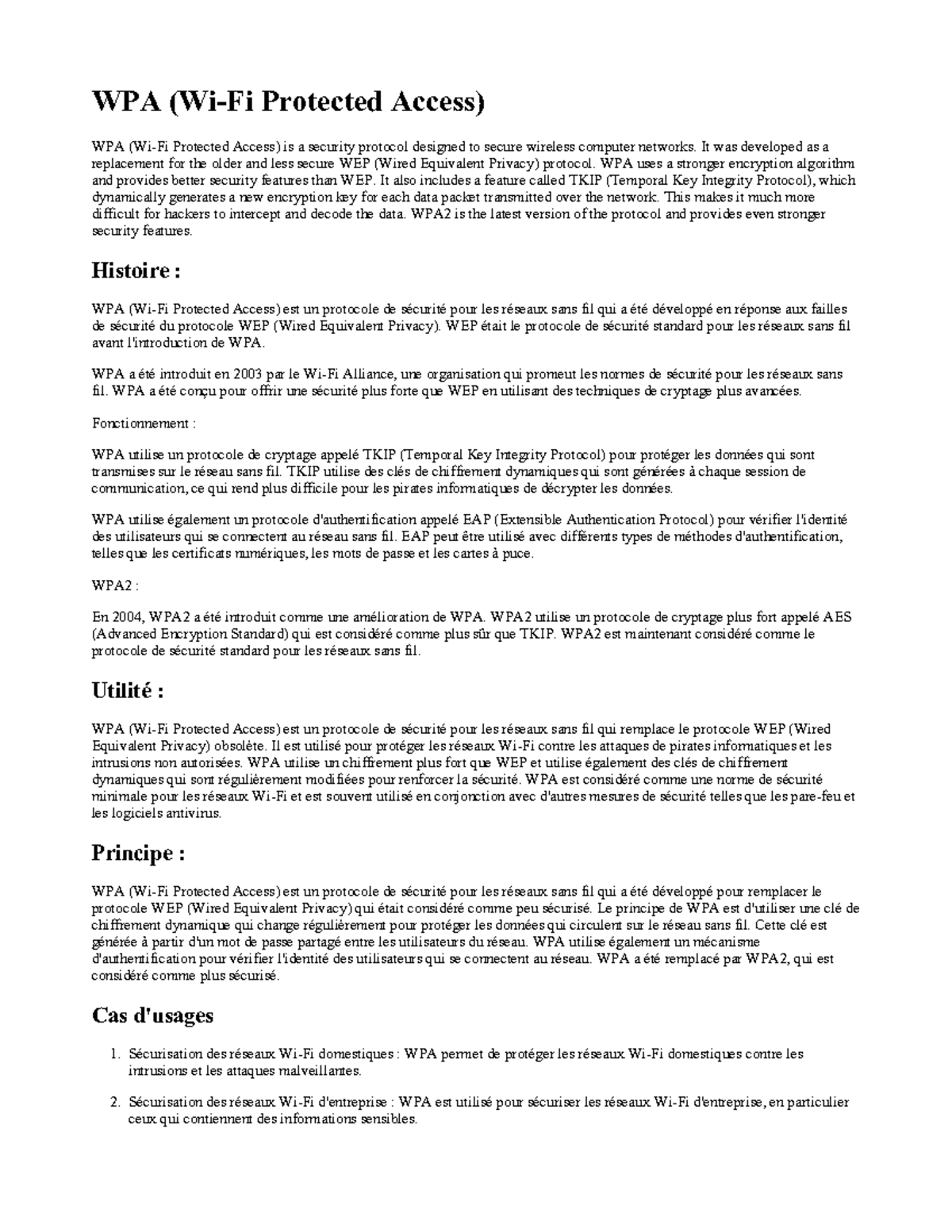 WPA (Wi-Fi Protected Access) - It was developed as a replacement for ...