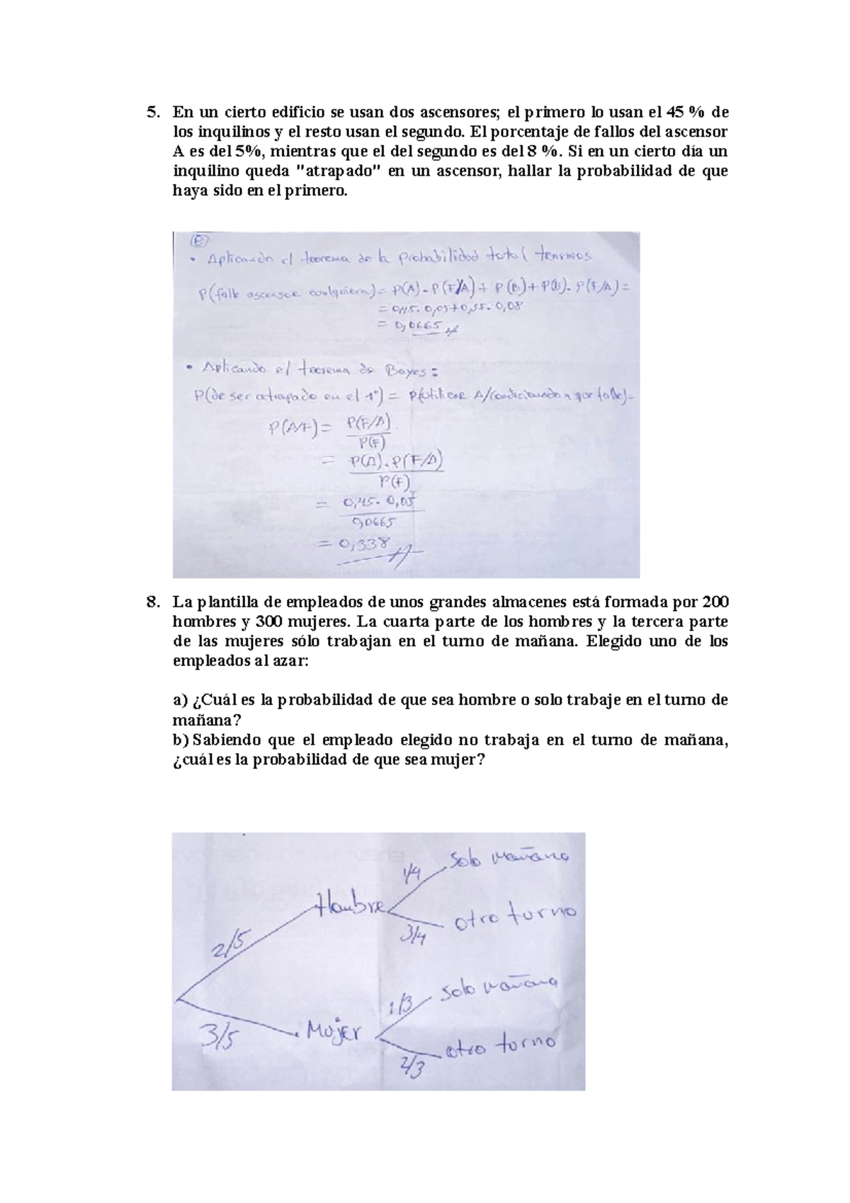5 y 8 trabajo 2 - fndnf - En un cierto edificio se usan dos ascensores ...