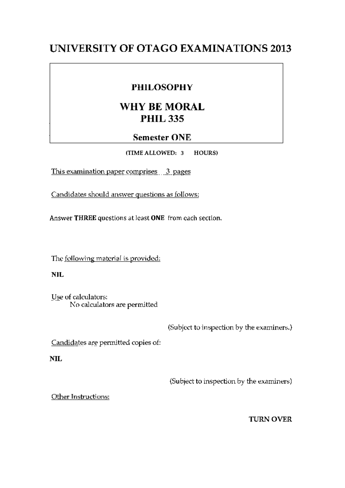 Exam 5 June 2013, questions - Why Be Moral? - Studocu