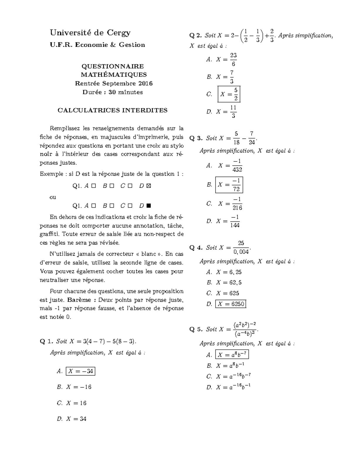QCM rentree 2016 corrigé - Université de Cergy U.F. Economie & Gestion QUESTIONNAIRE - Studocu