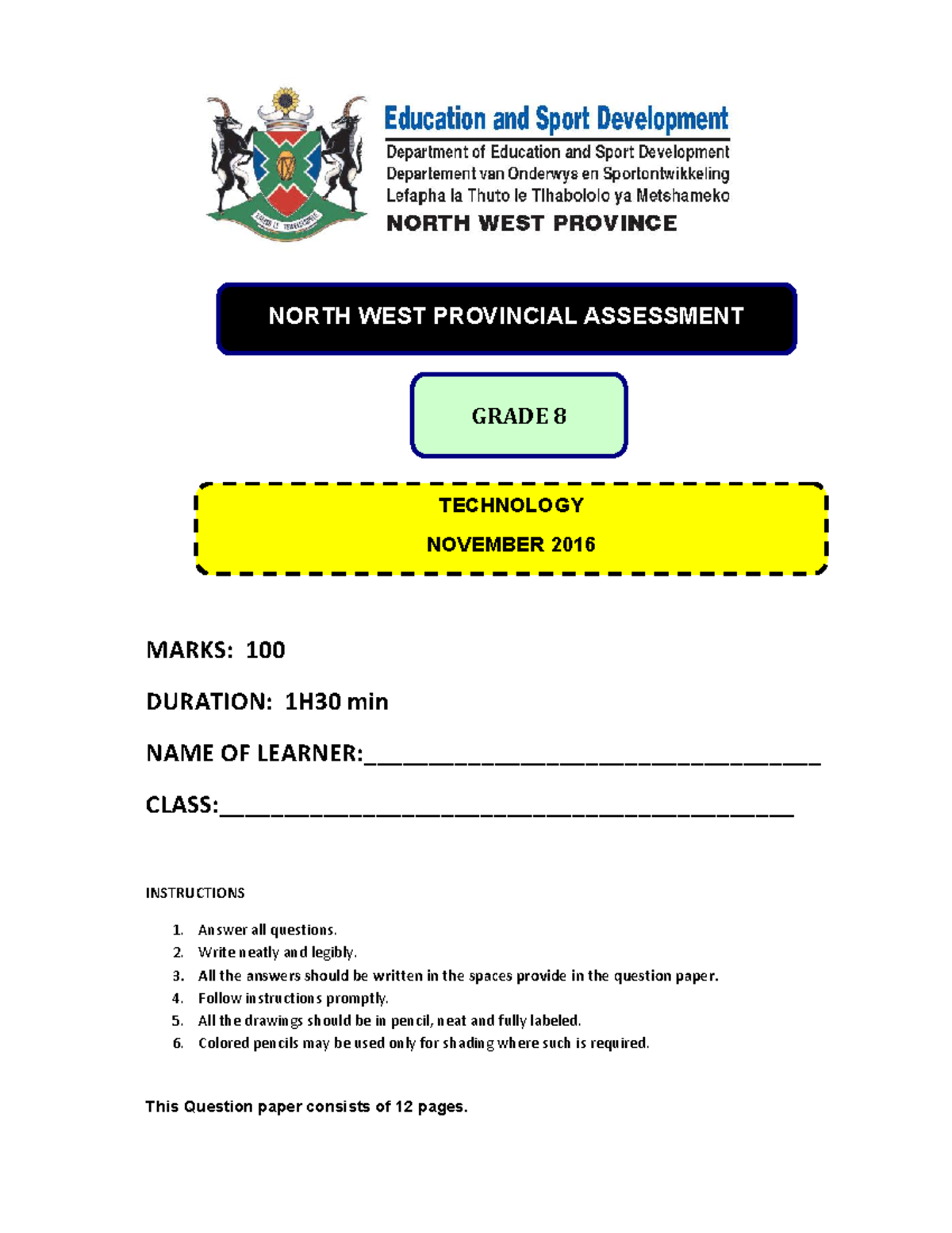 Grade 8 Tech 2016 Nov - MARKS: 100 DURATION: 1H30 min NAME OF - Studocu
