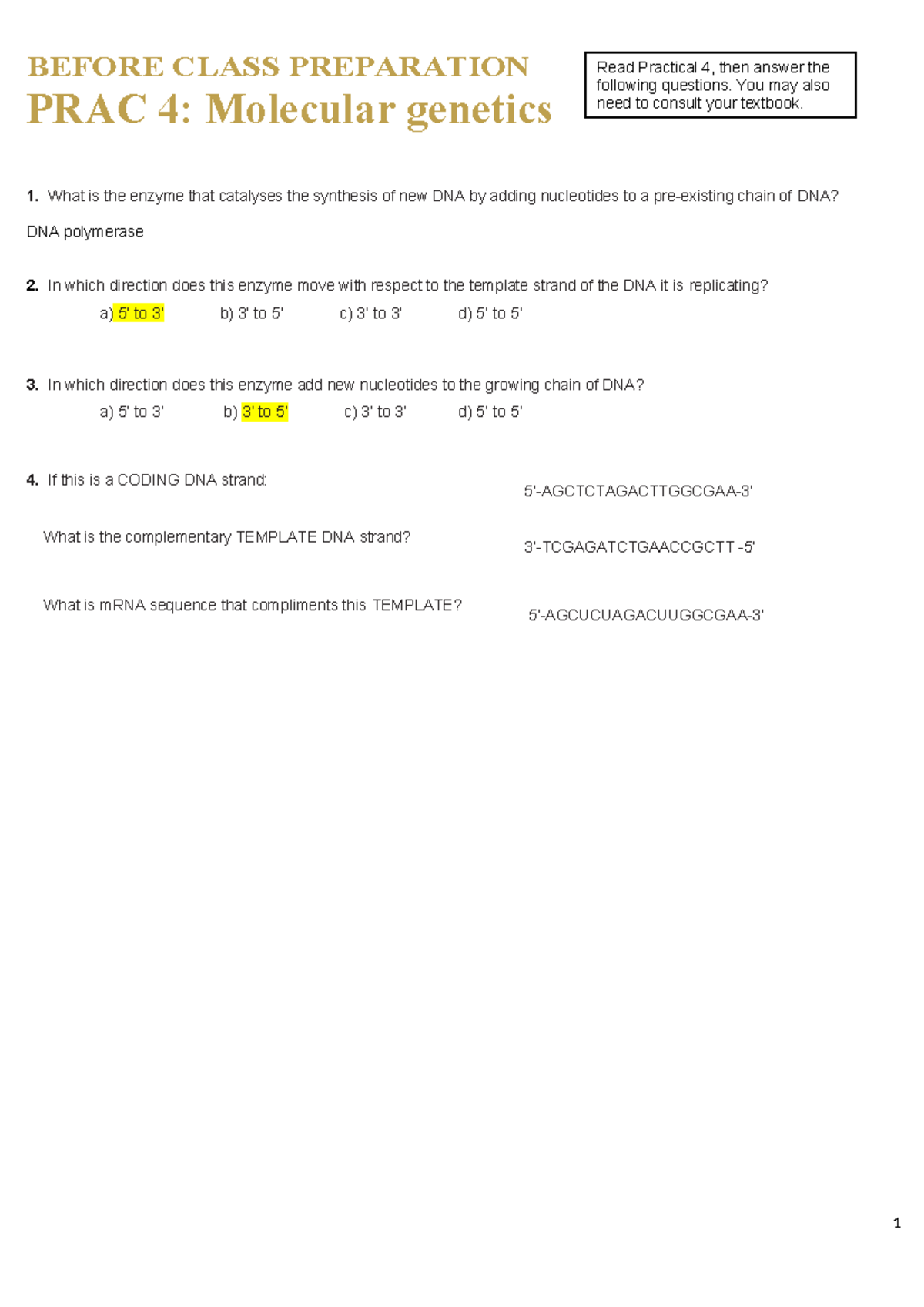 BIOL1020 Prac 4 - PCR - prac 4 - ####### Read Practical 4, then answer the ####### following ...
