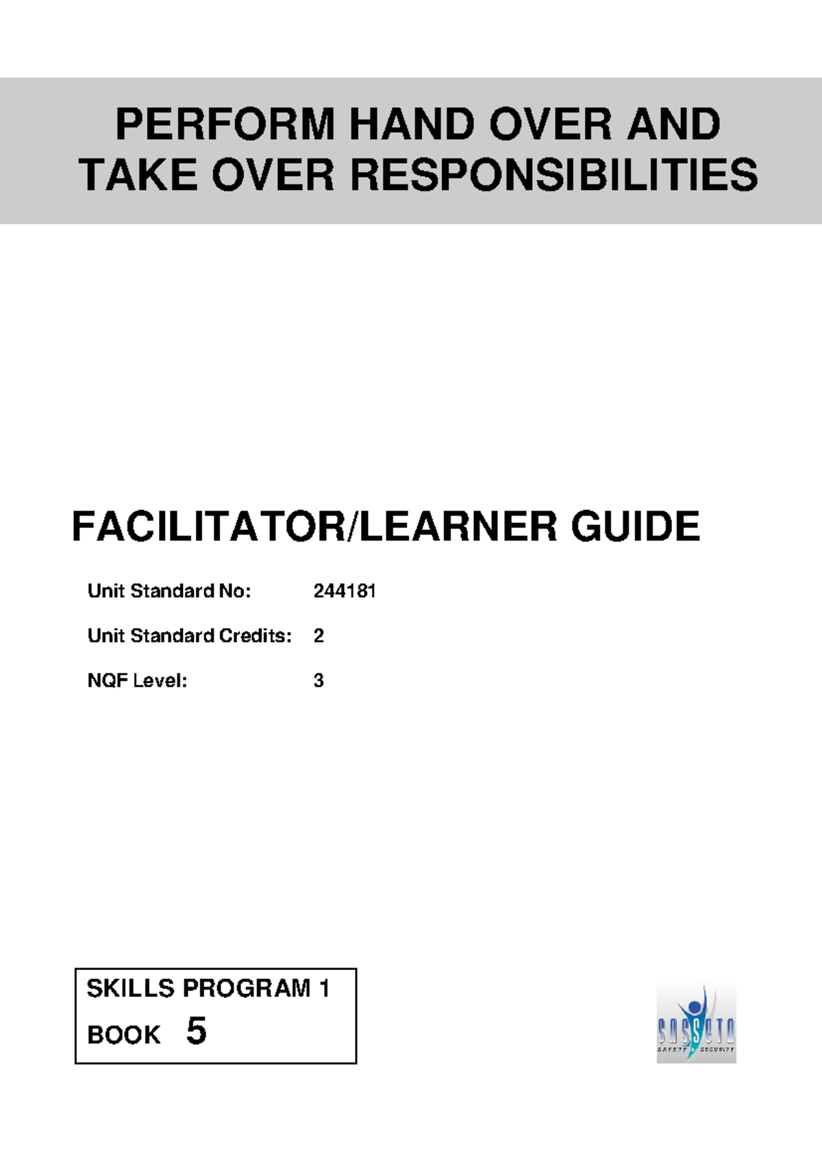 344806510 244181 Learner Guide - PERFORM HAND OVER AND TAKE OVER ...