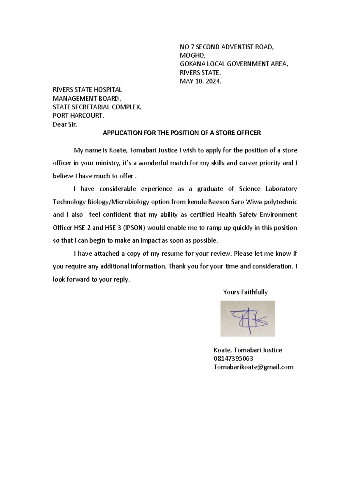 Application Letter Justice - NO 7 SECOND ADVENTIST ROAD, MOGHO, GOKANA LOCAL GOVERNMENT AREA ...