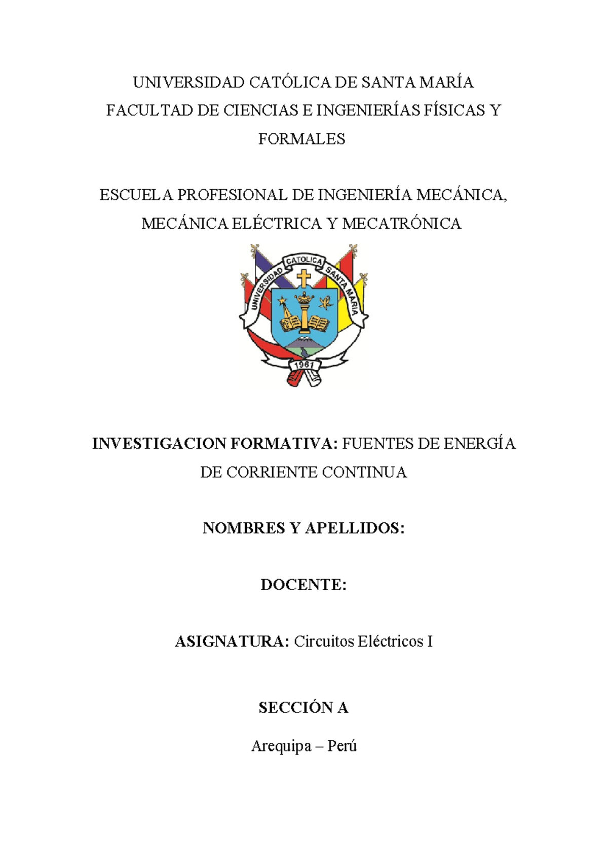 Modelo caratula informes - UNIVERSIDAD CATÓLICA DE SANTA MARÍA FACULTAD DE CIENCIAS E ...