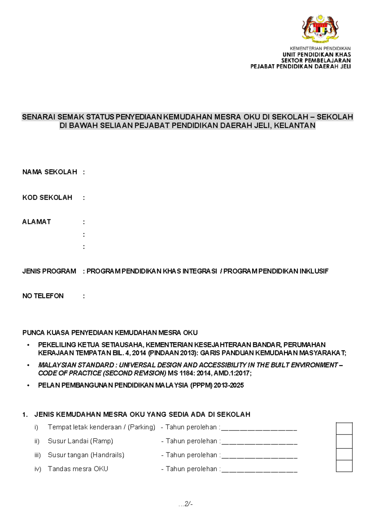 Laporan Status Kemudahan Mesra OKU DI PPKI DAN PPI PPD JELI 2024 ...