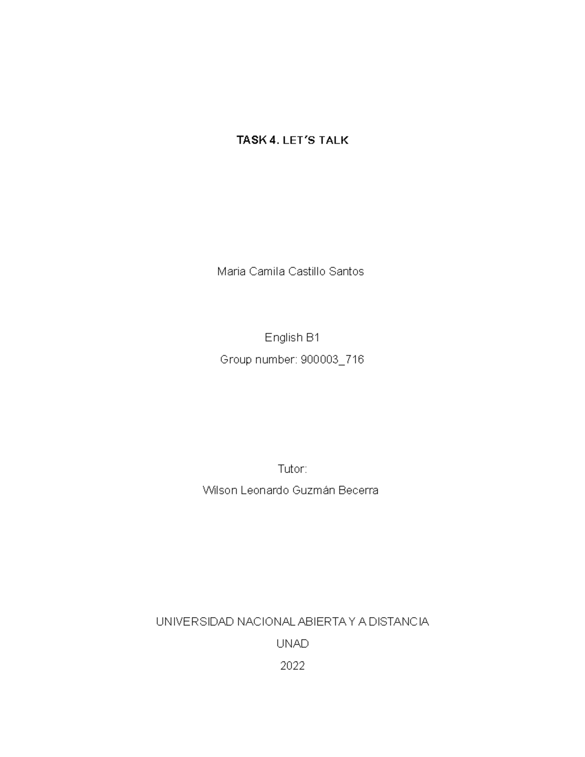 Task 4 Let's talk Maria Camila Castillo - TASK 4. LET’S TALK Maria ...