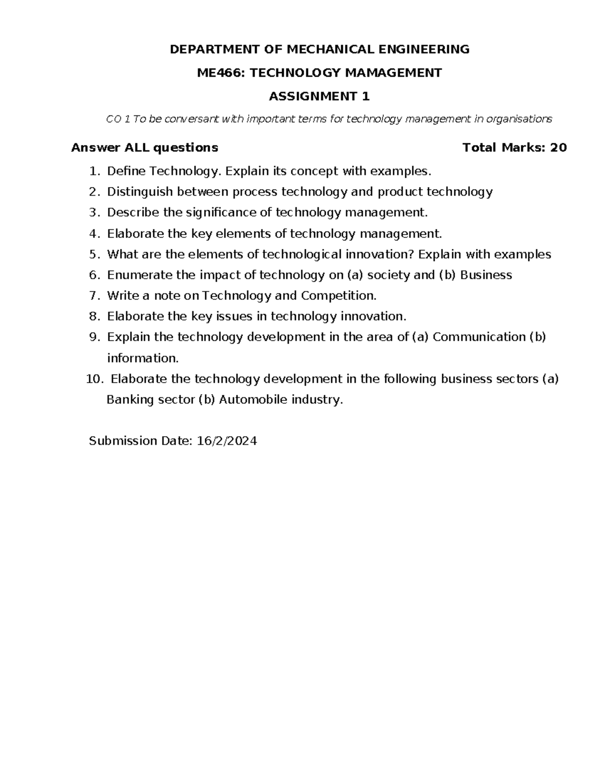 Assignment 1 - DEPARTMENT OF MECHANICAL ENGINEERING ME466: TECHNOLOGY MAMAGEMENT ASSIGNMENT 1 CO ...