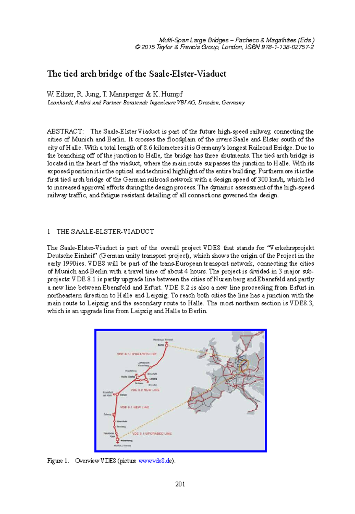 The tied arch bridge of the Saale-Elster-Viaduct - from Multi-span ...