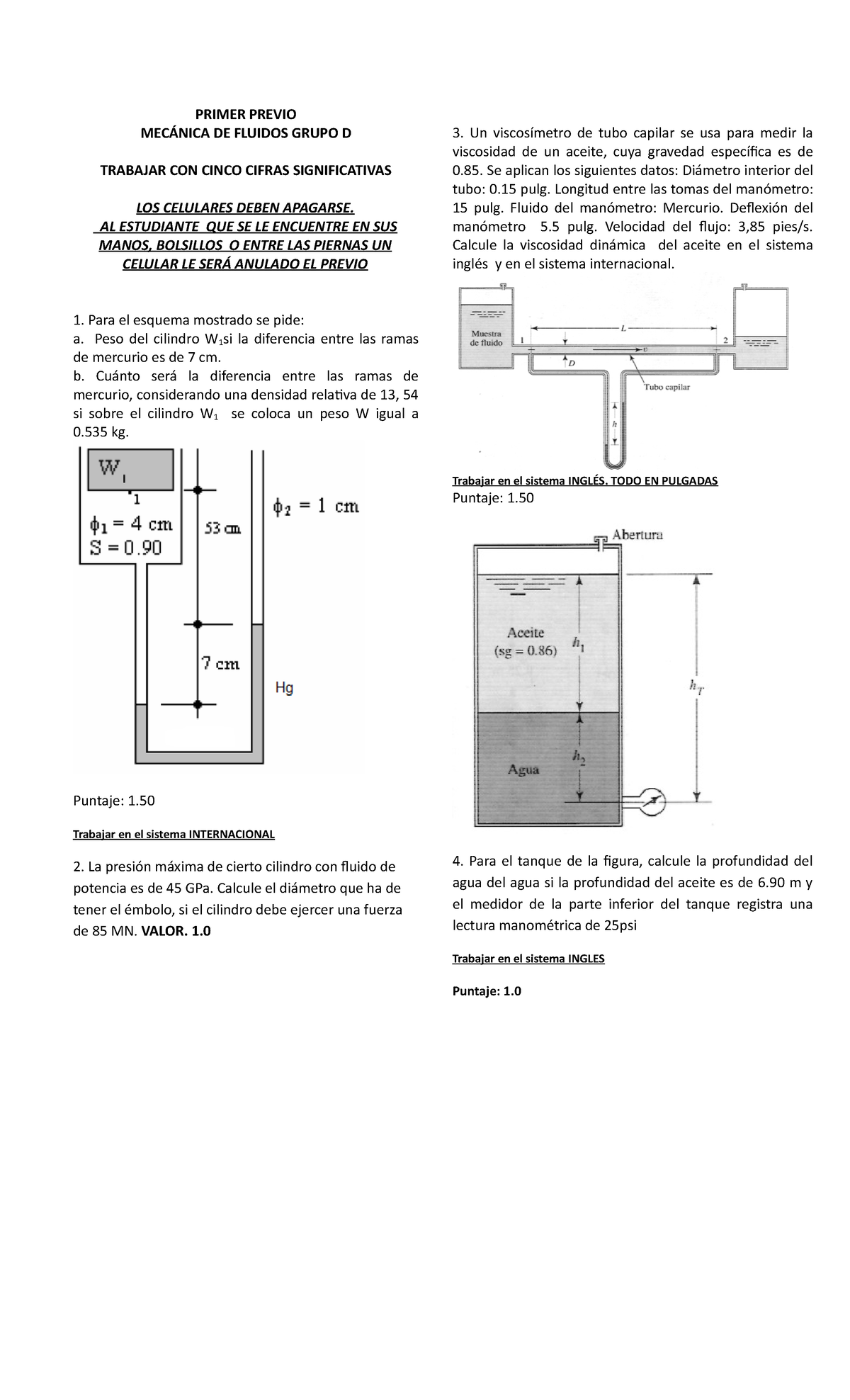 Primer Previo Fluidos D 2022-2 - Un viscosímetro de tubo capilar se usa ...
