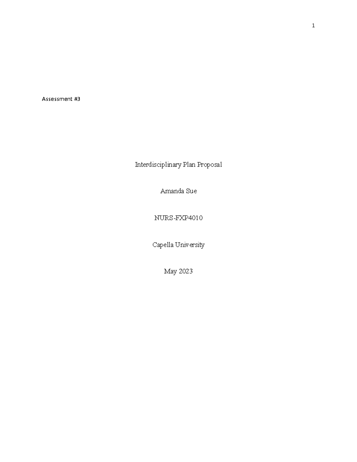 NURS 4010 - a Ssessment#3 Interdisciplinary Plan Proposal - Assessment ...