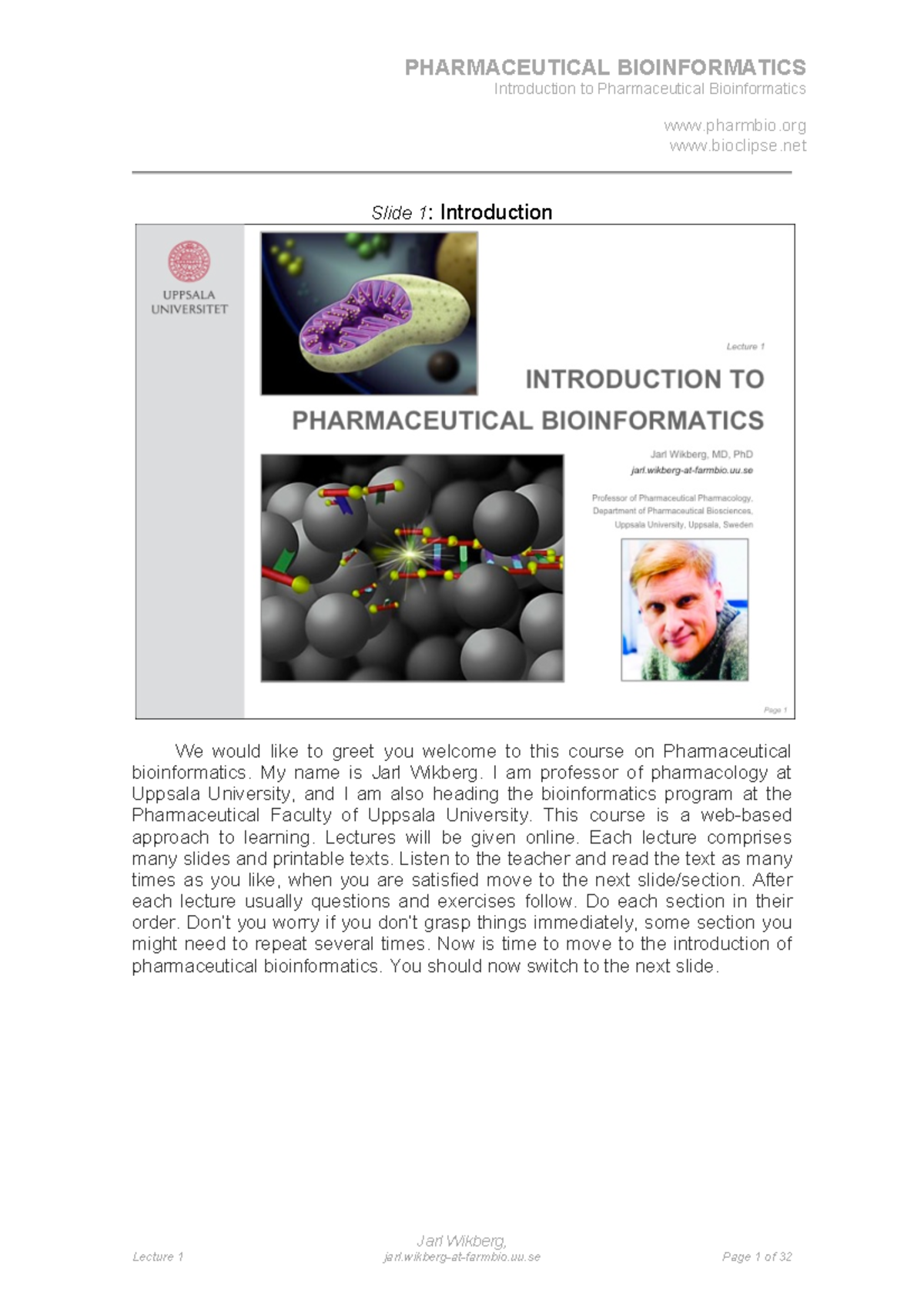 1. Intro - Full course - Introduction to Pharmaceutical Bioinformatics ...