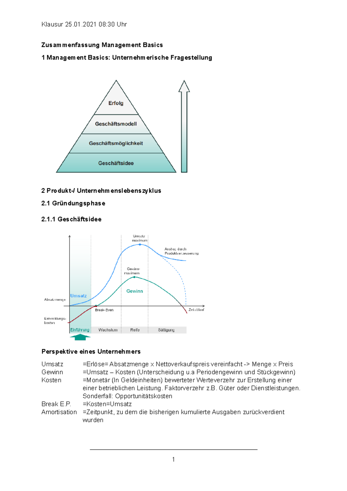 Zusammenfassung Management Basics - 1 Geschäftsidee Perspektive eines ...