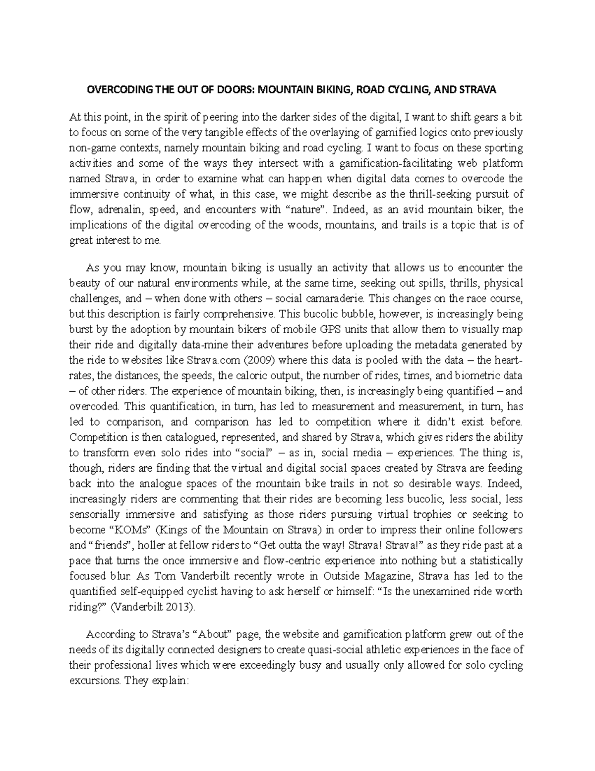 Overcoding THE OUT OF Doors Mountain Biking, ROAD Cycling, AND Strava ...