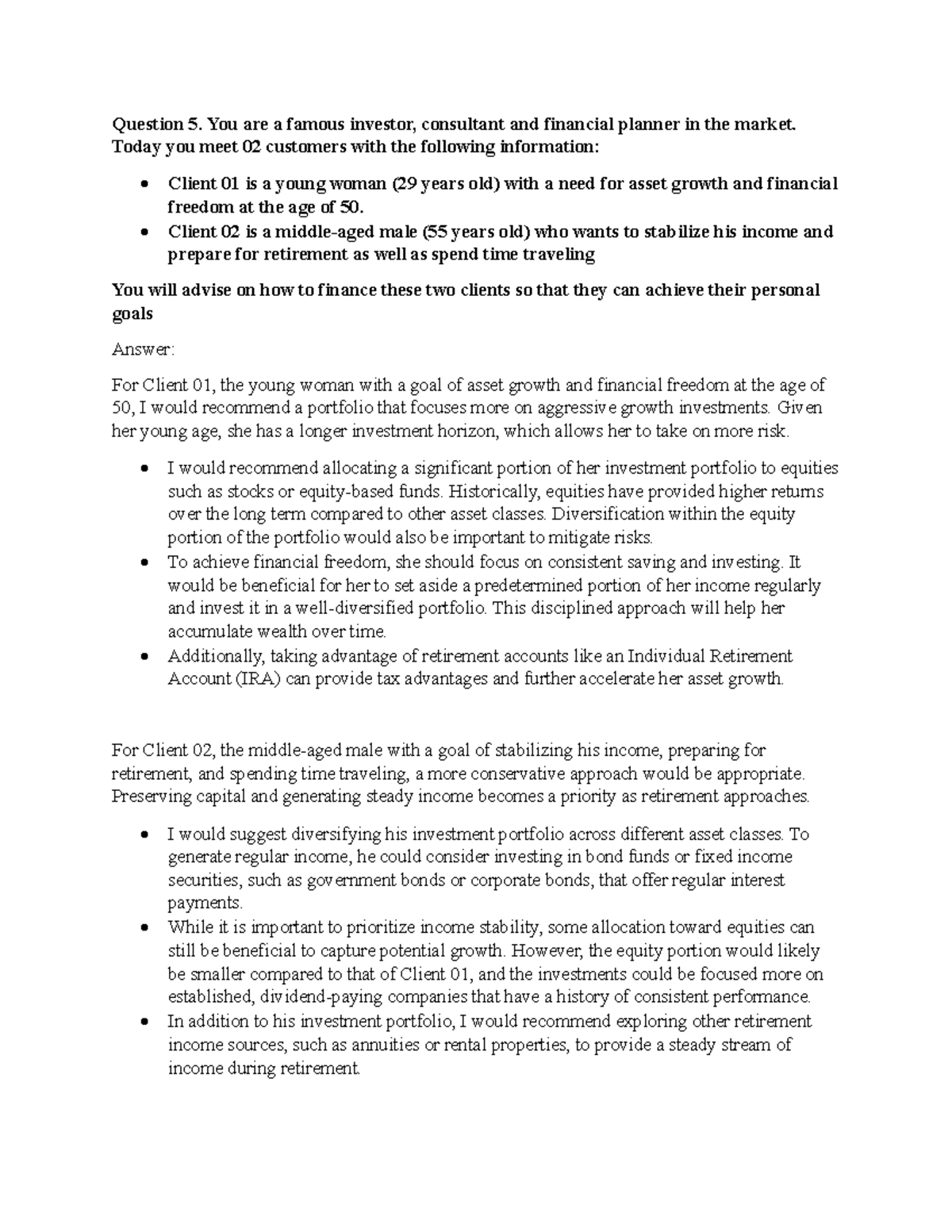 Ktra ck - sdfgg tfcc - Question 5. You are a famous investor ...