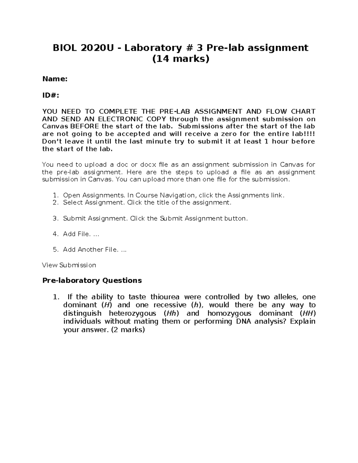 Lab 3 Pre-lab 2024 - BIOL 2020U - Laboratory # 3 Pre-lab assignment (14 marks) Name: ID#: YOU ...