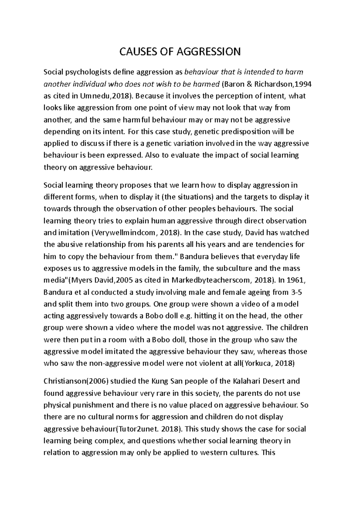 Causes OF Aggression - CAUSES OF AGGRESSION Social psychologists define aggression as behaviour ...