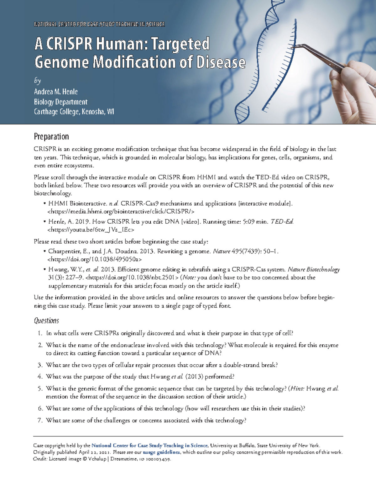 A Crispr Human - Case copyright held by the National Center for Case Study Teaching in Science ...