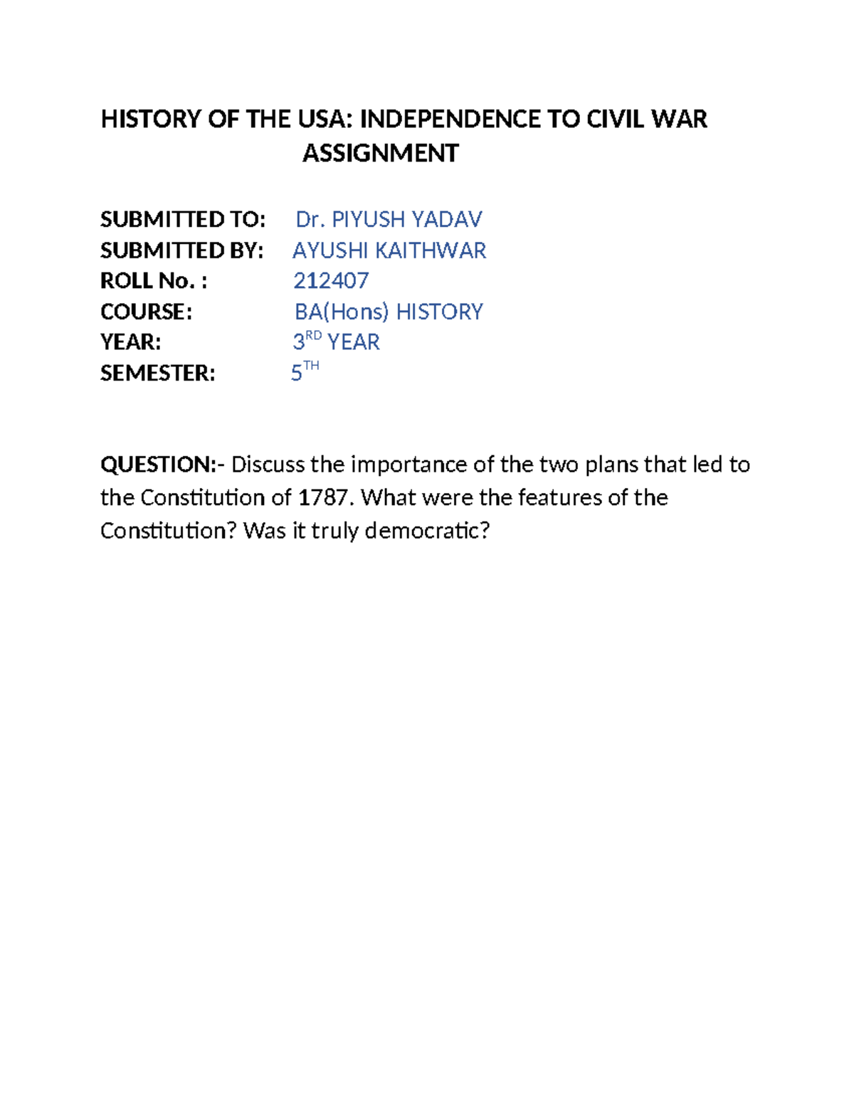 US Assignment - HISTORY OF THE USA: INDEPENDENCE TO CIVIL WAR ...