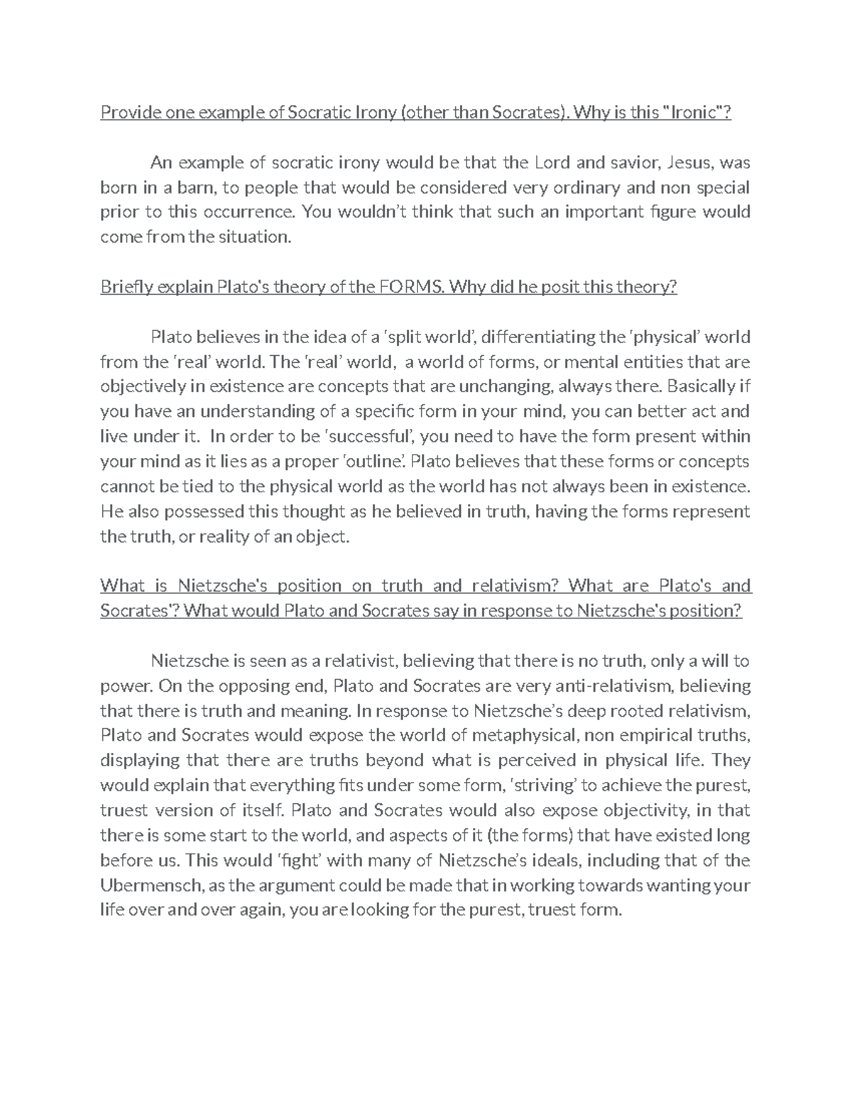 Exam 1 PHIL 120 Content - Provide one example of Socratic Irony (other ...