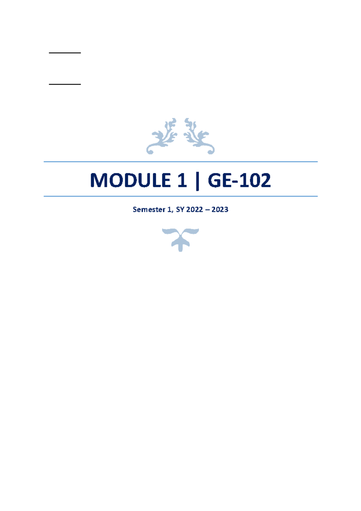 Module 1 GE-102 - sss - MODULE 1 | GE- Semester 1, SY 2022 – Semester 1 ...