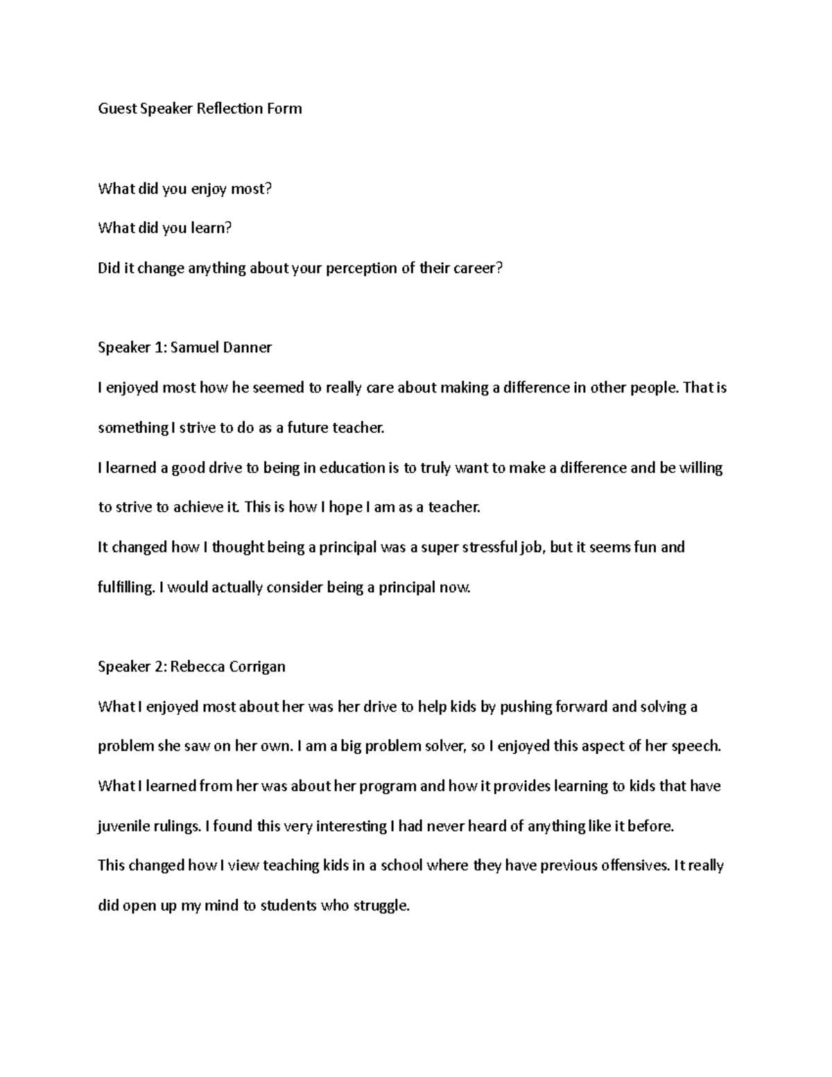 Guest Speaker Reflection Form - That is something I strive to do as a ...
