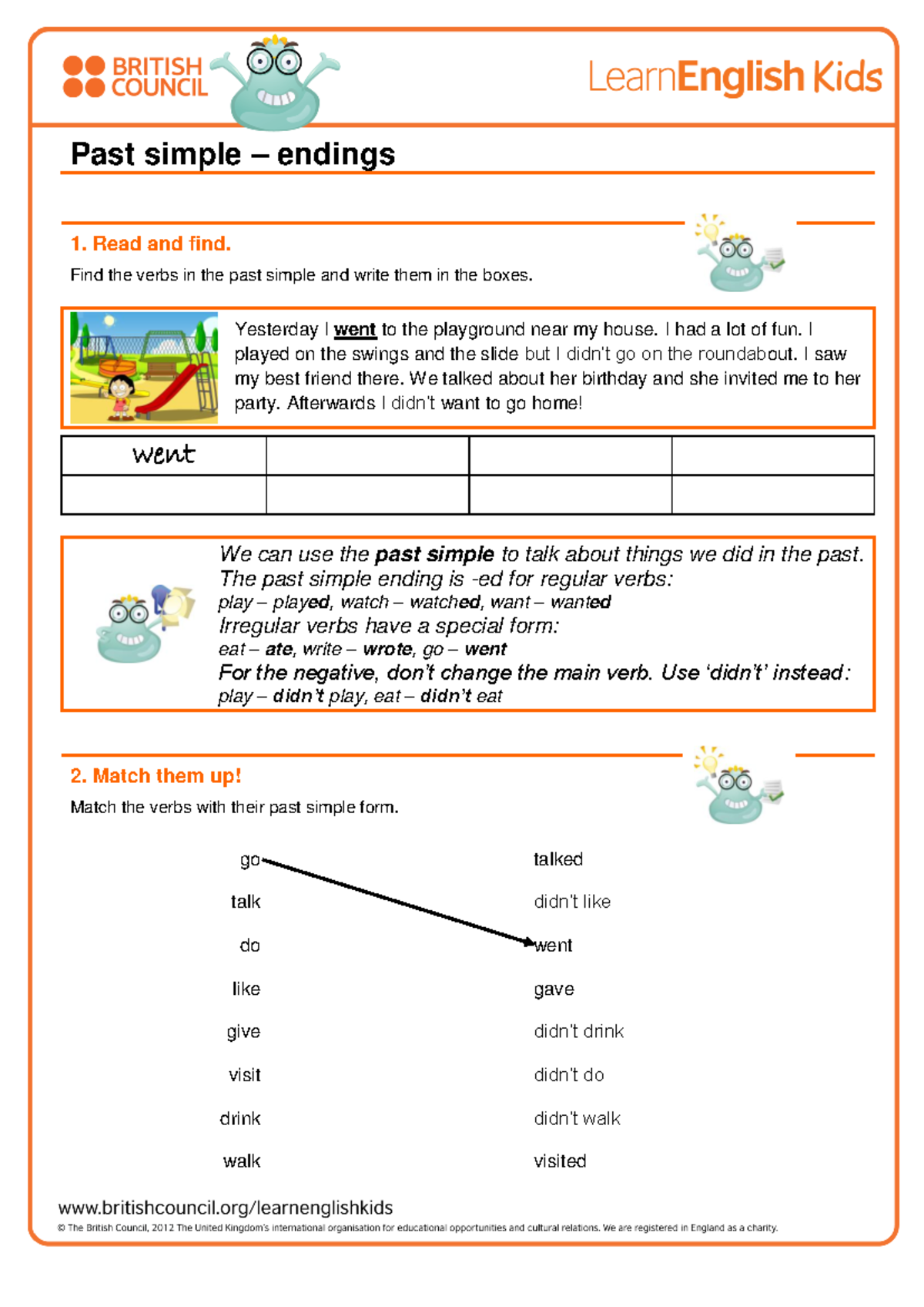 Grammar games past simple - Past simple – endings 1. Read and find ...