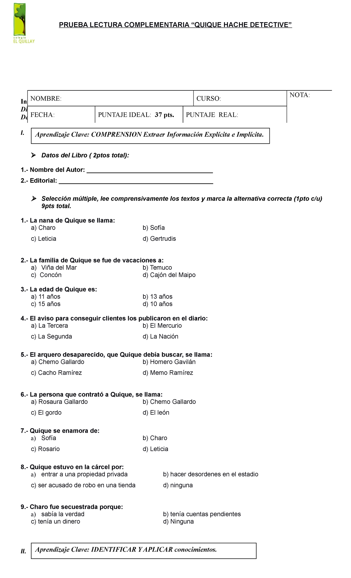 Prueba Libro Quique Hache - PRUEBA LECTURA COMPLEMENTARIA “QUIQUE HACHE DETECTIVE” Instrucciones ...