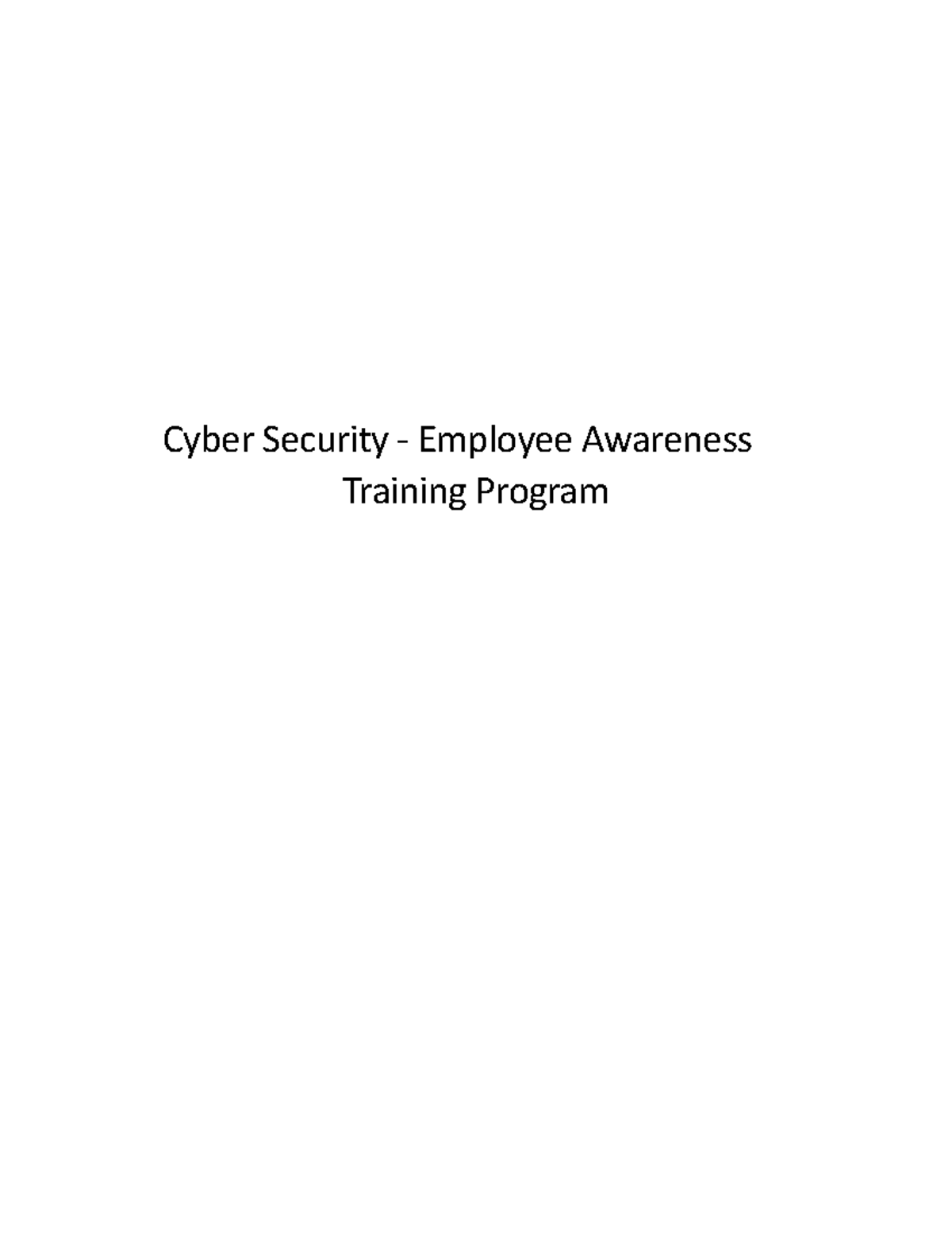 Cyber Security- Program - Cyber Security - Employee Awareness Training Program Acknowledgements ...