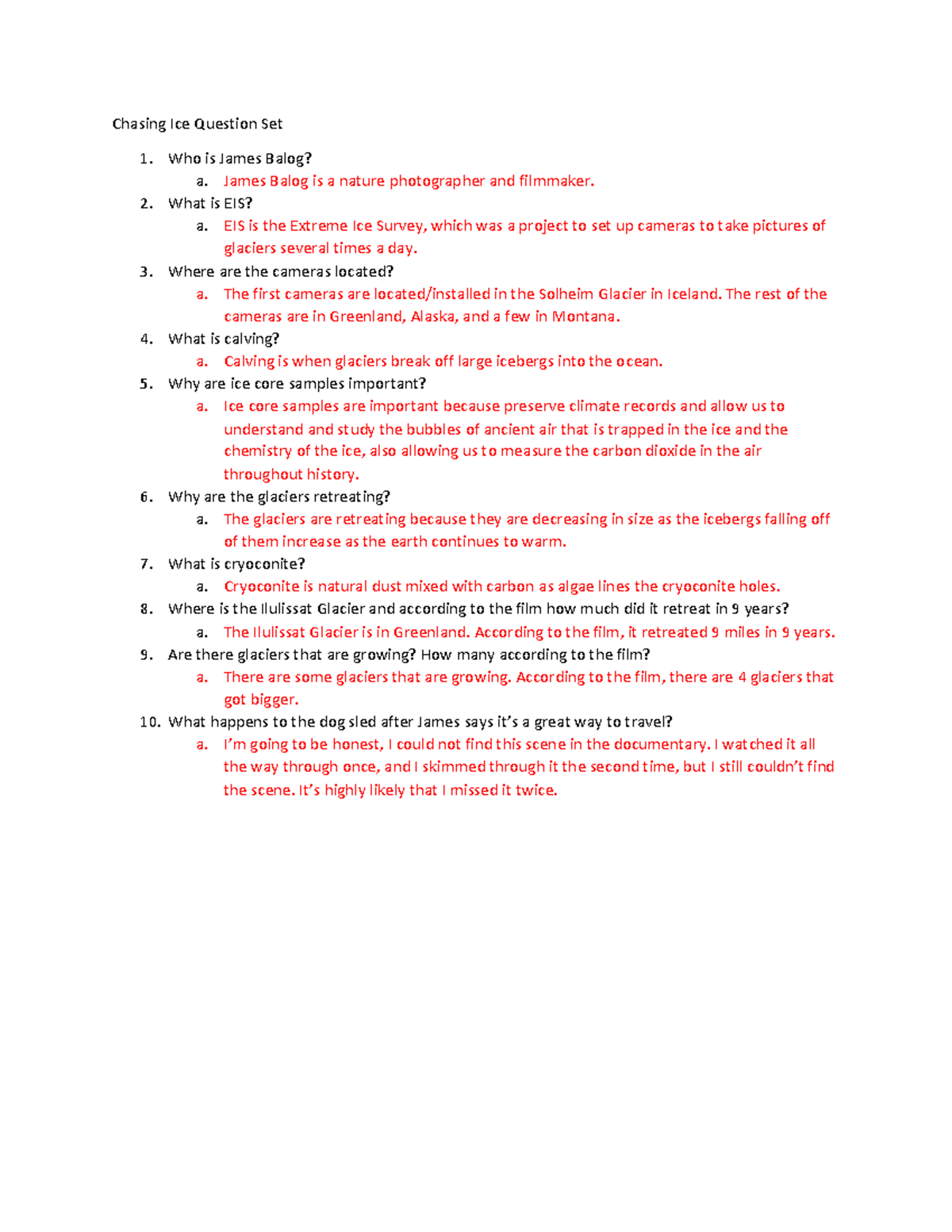 Chasing Ice Question Set - James Balog is a nature photographer and ...