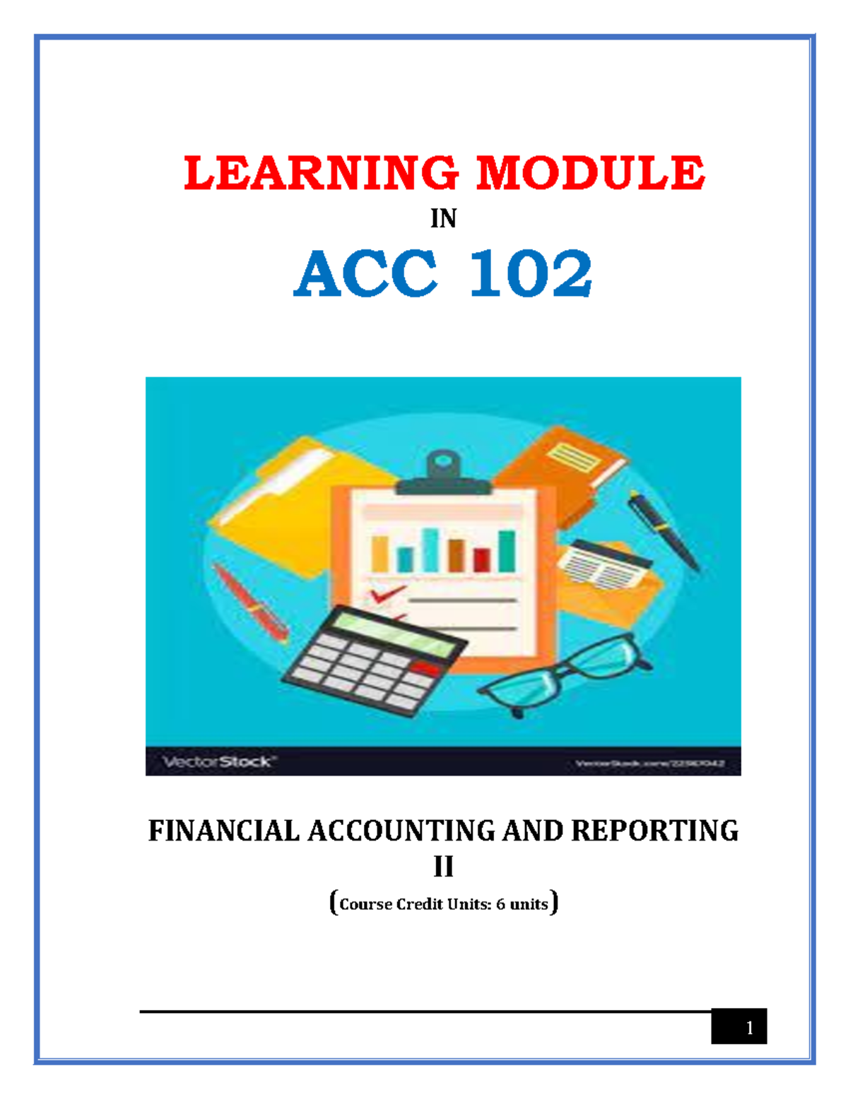 Module 1 Basic Considerations AND Formation - LEARNING MODULE IN ACC ...