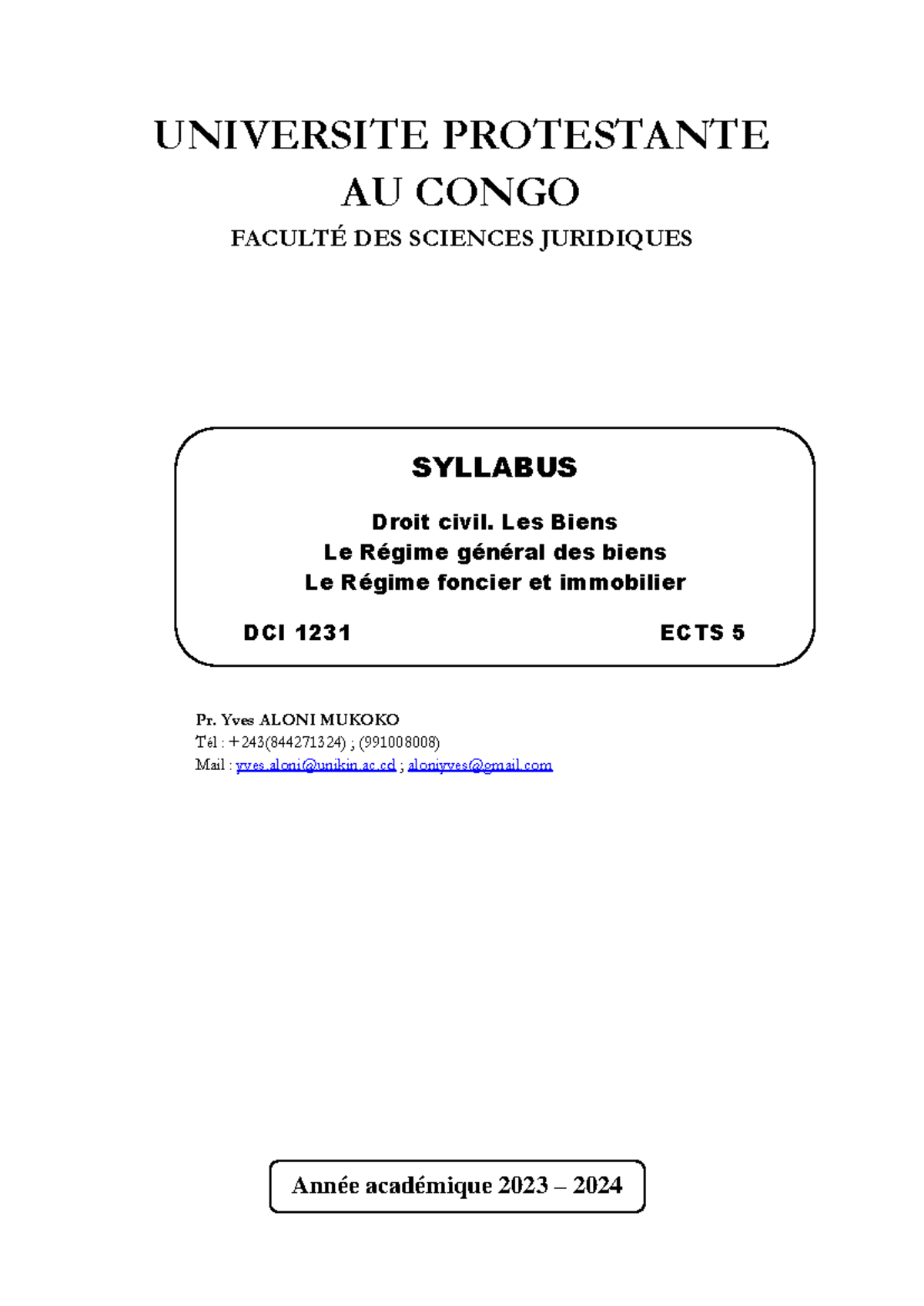 Syllabus Droit Civil LES Biens UPC 2023 Unifie - UNIVERSITE PROTESTANTE ...