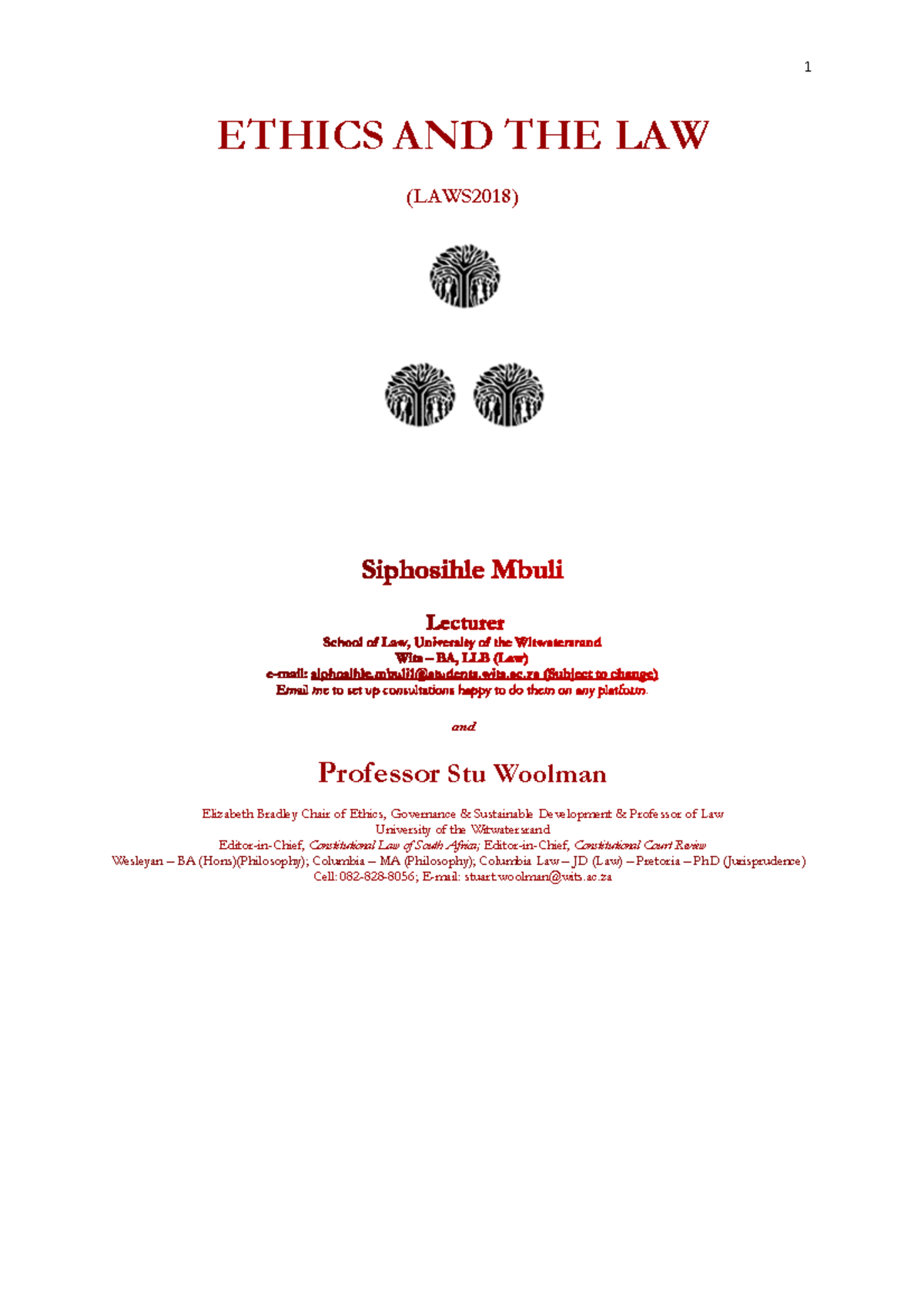 Course outline - ETHICS AND THE LAW (LAWS2018) and Professor Stu ...