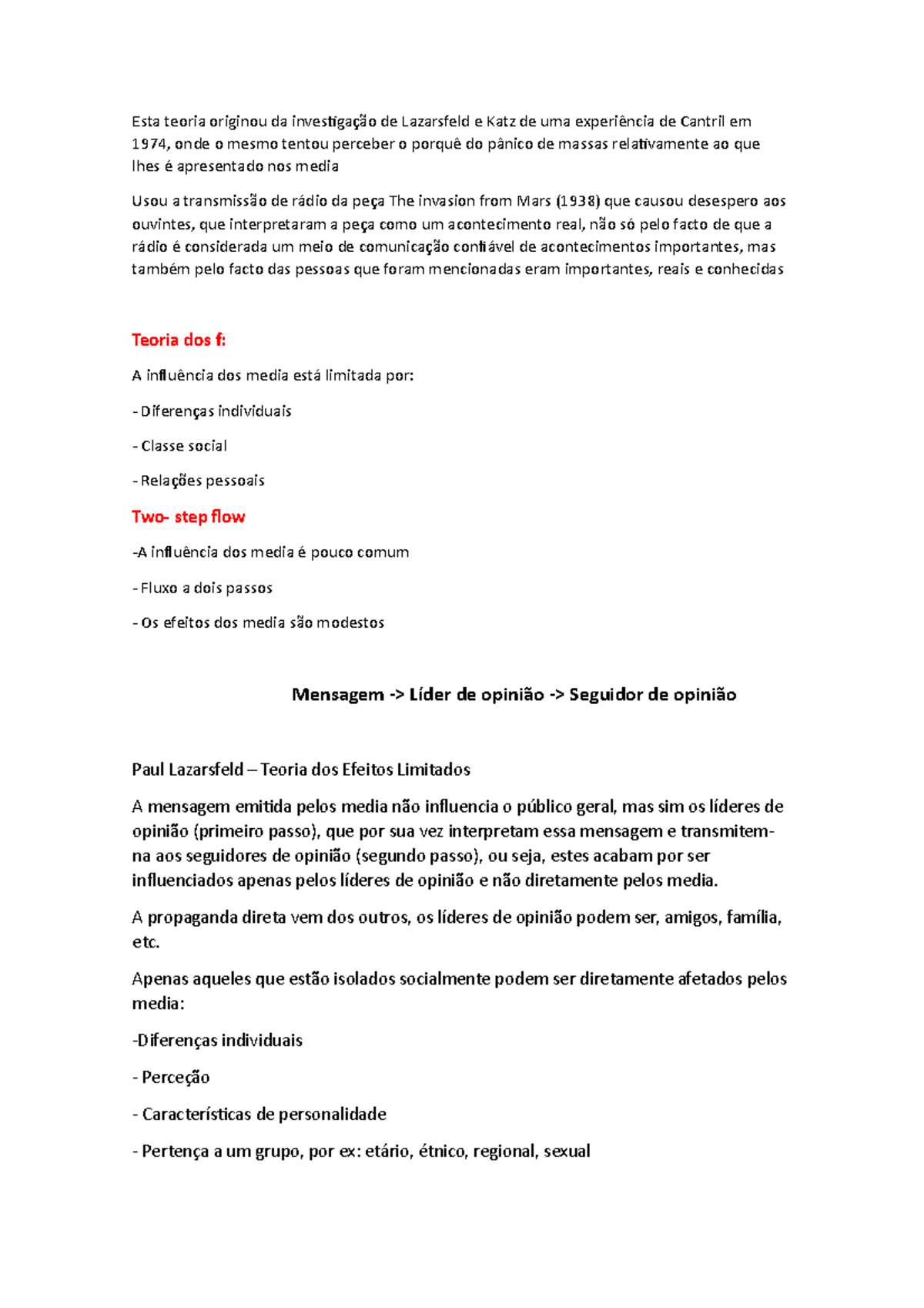 Teoria do Two e multi-step flow - Esta teoria originou da investigação ...