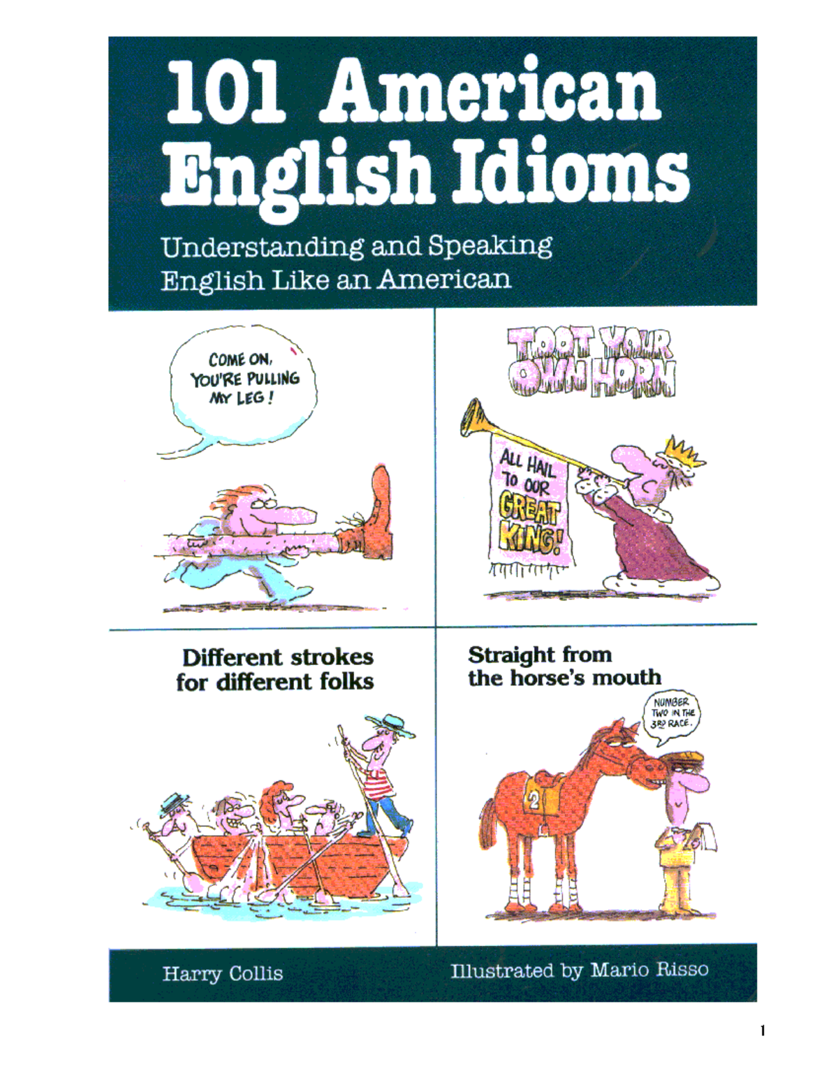101 American English Idioms Understanding and Speaking English Like an ...