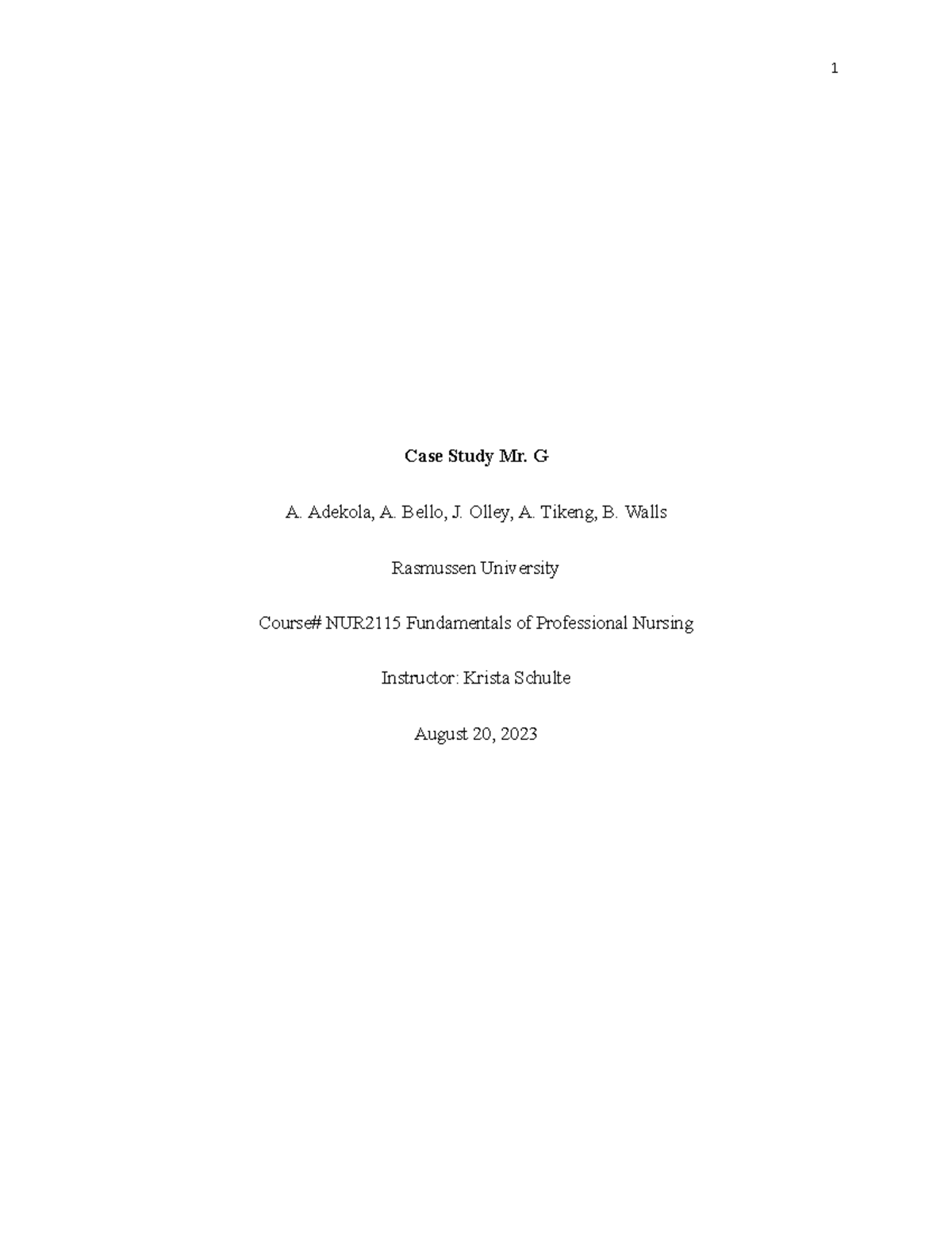 Case Study Mr. G - bklah - Case Study Mr. G A. Adekola, A. Bello, J ...