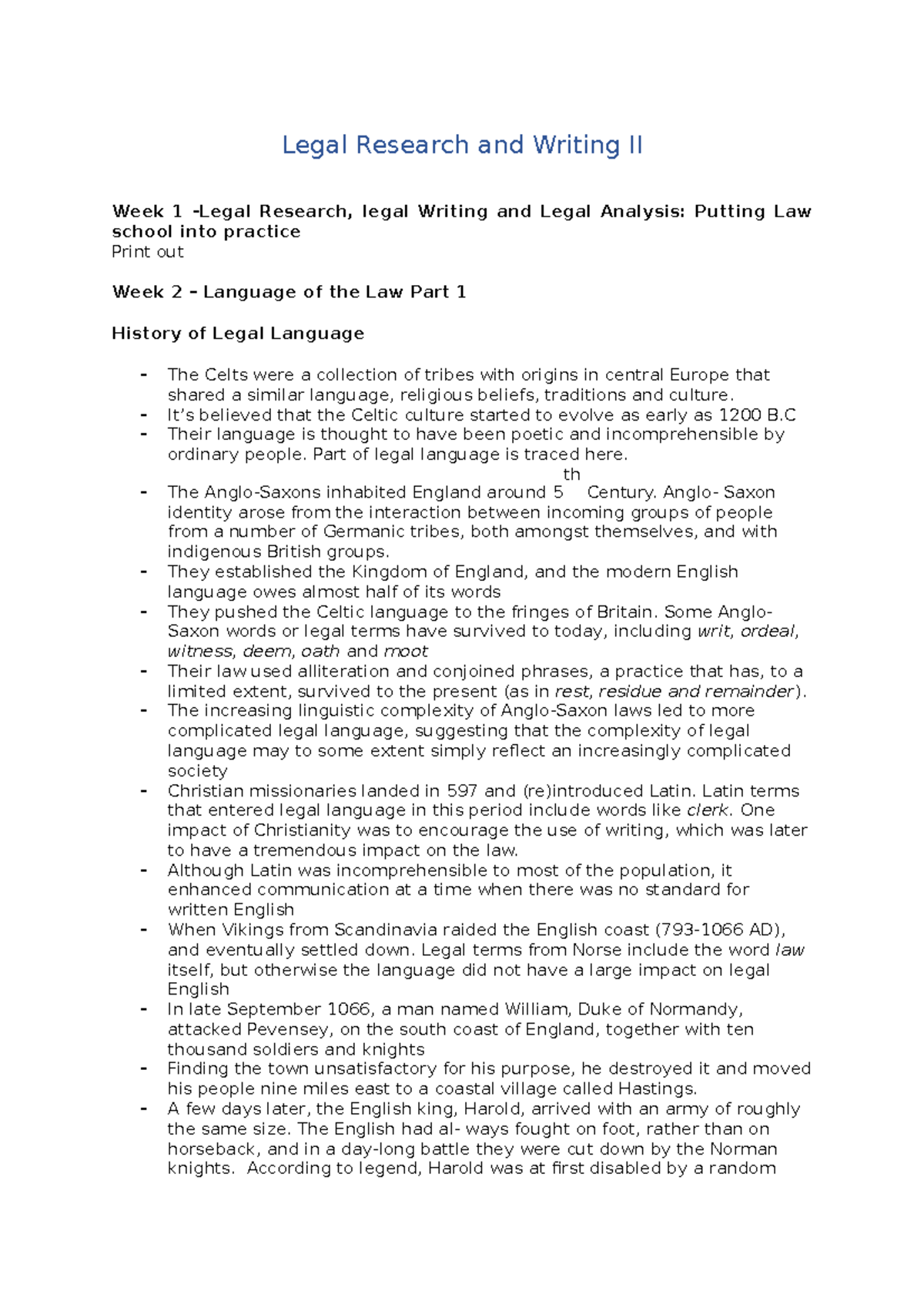 Legal Research and Writing II - It’s believed that the Celtic culture ...